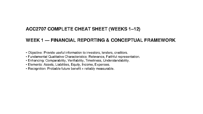 ACC2707 Full Cheat Sheet - ACC2707 COMPLETE CHEAT SHEET (WEEKS 1–12 ...