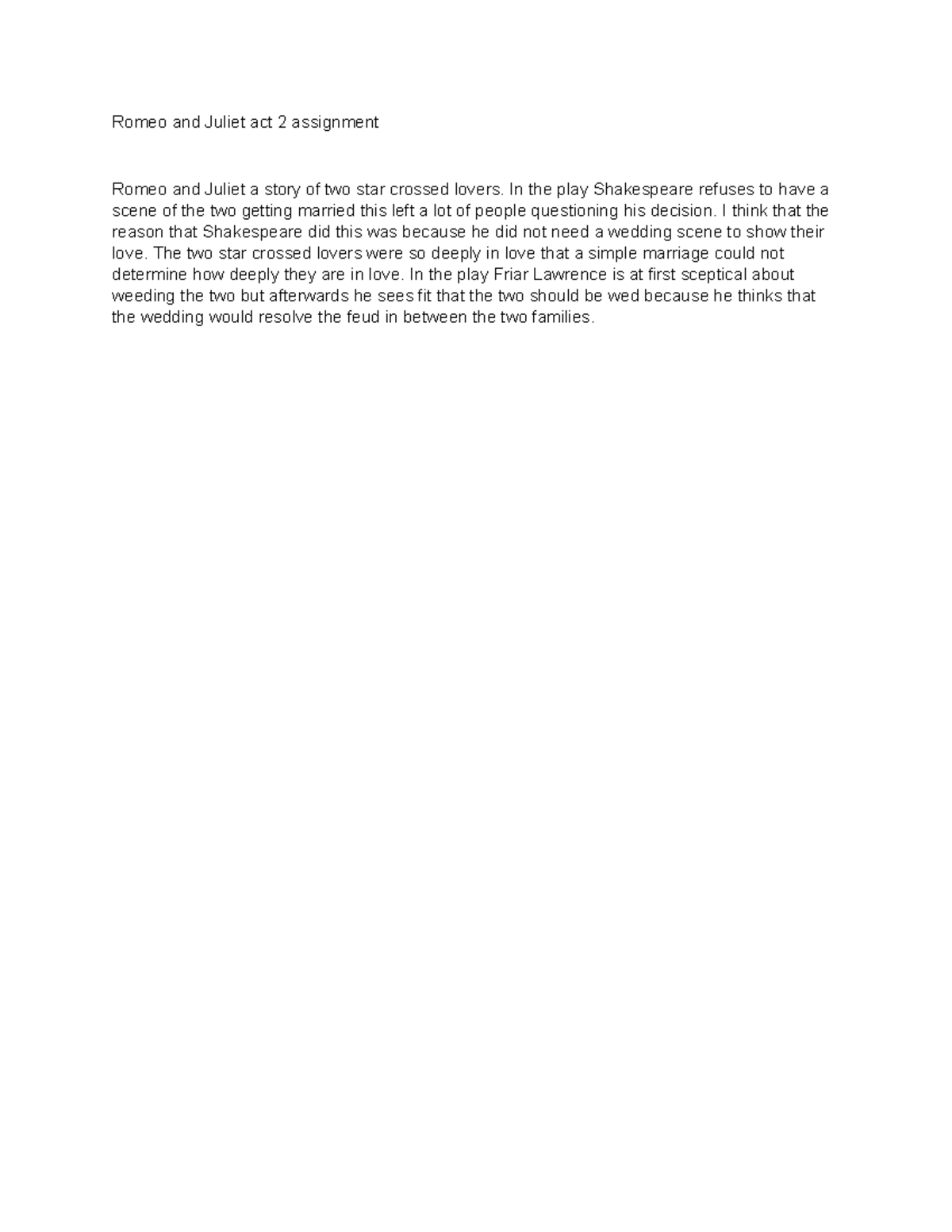 Romeo and Juliet a story of two star crossed lovers - In the play ...
