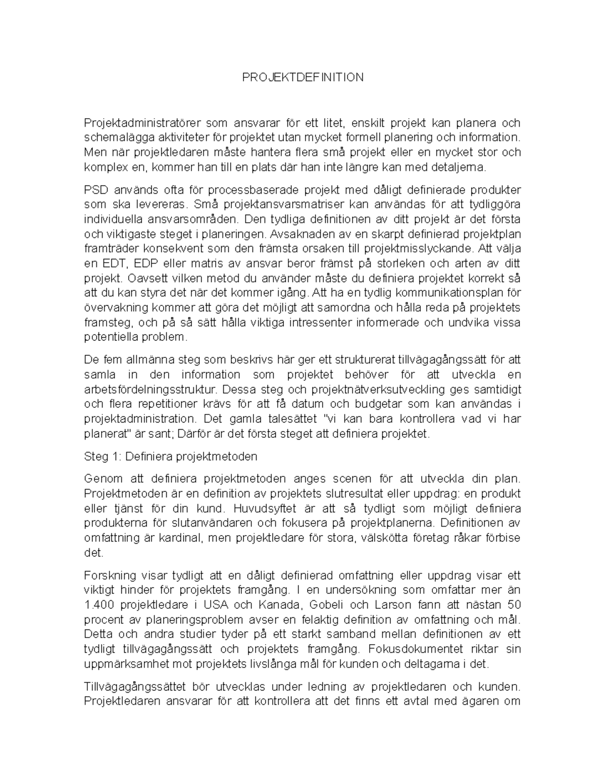 Projektdefinition och metodik för effektiv projektledning (KURSX) - Studocu