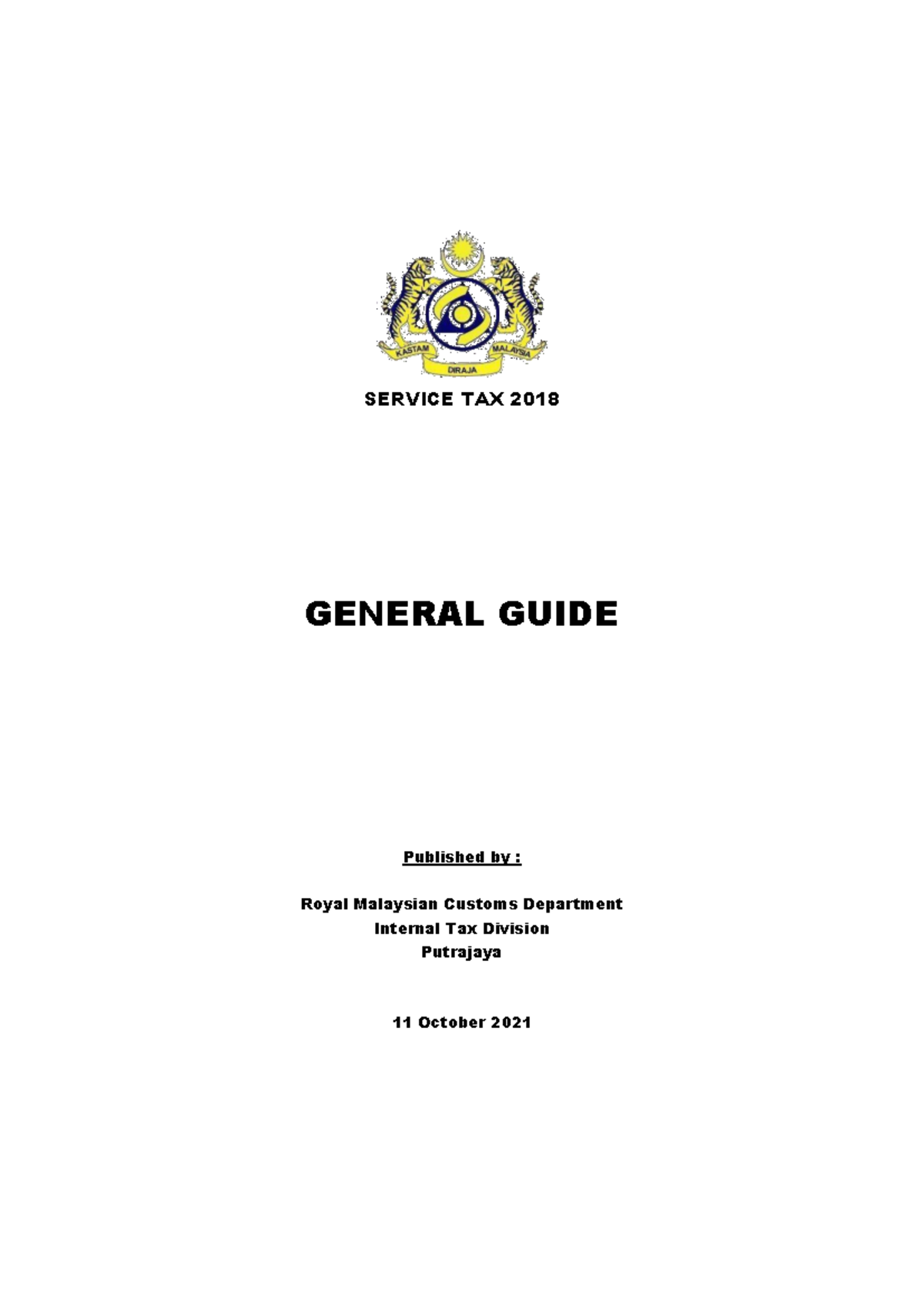 General Guide on Service Tax 2018 (SST) - Updated 11 Oct 2021 - Studocu