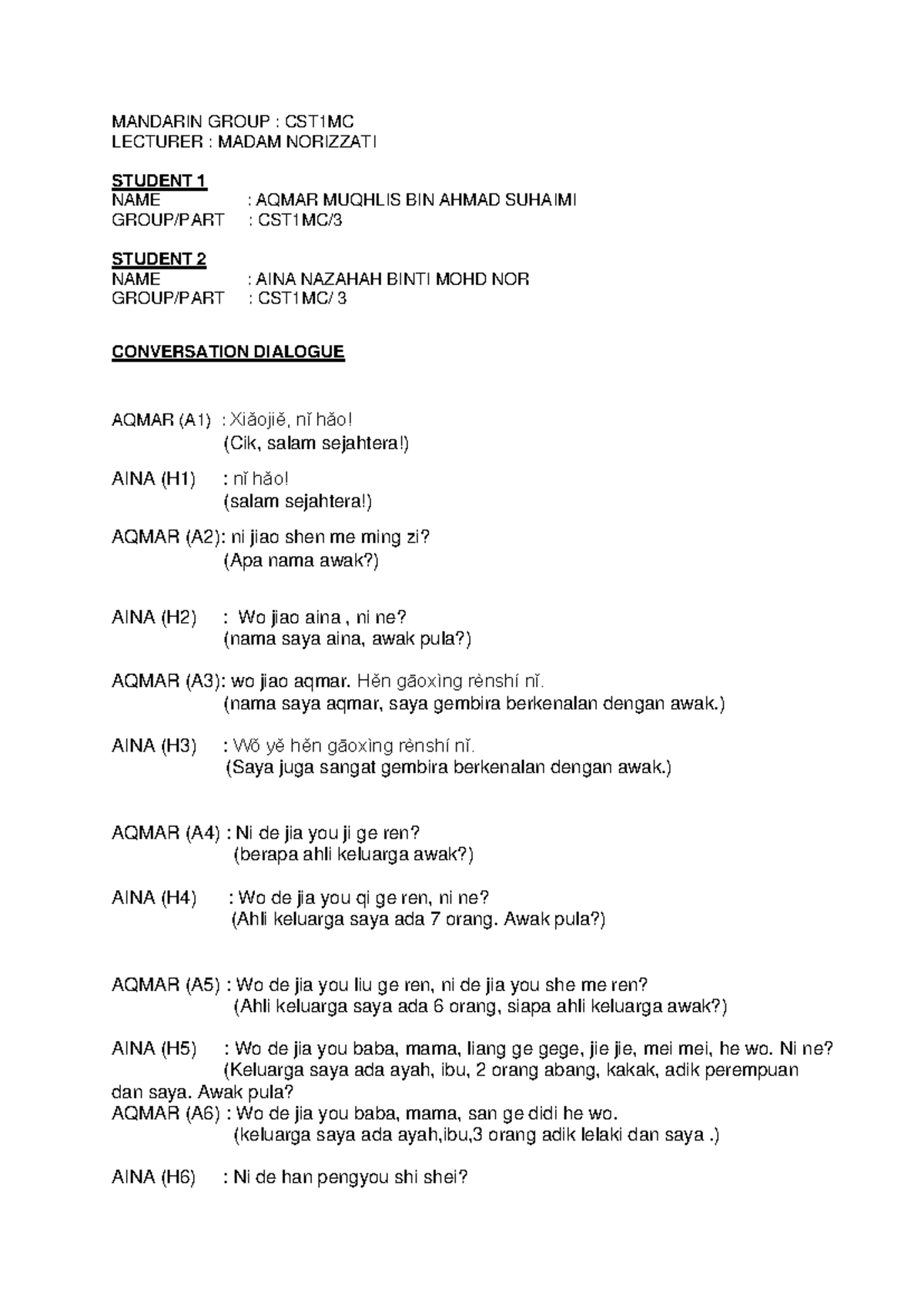 Simulation Dialogue Template 1 - MANDARIN GROUP : CST1MC LECTURER : MADAM NORIZZATI STUDENT 1 ...
