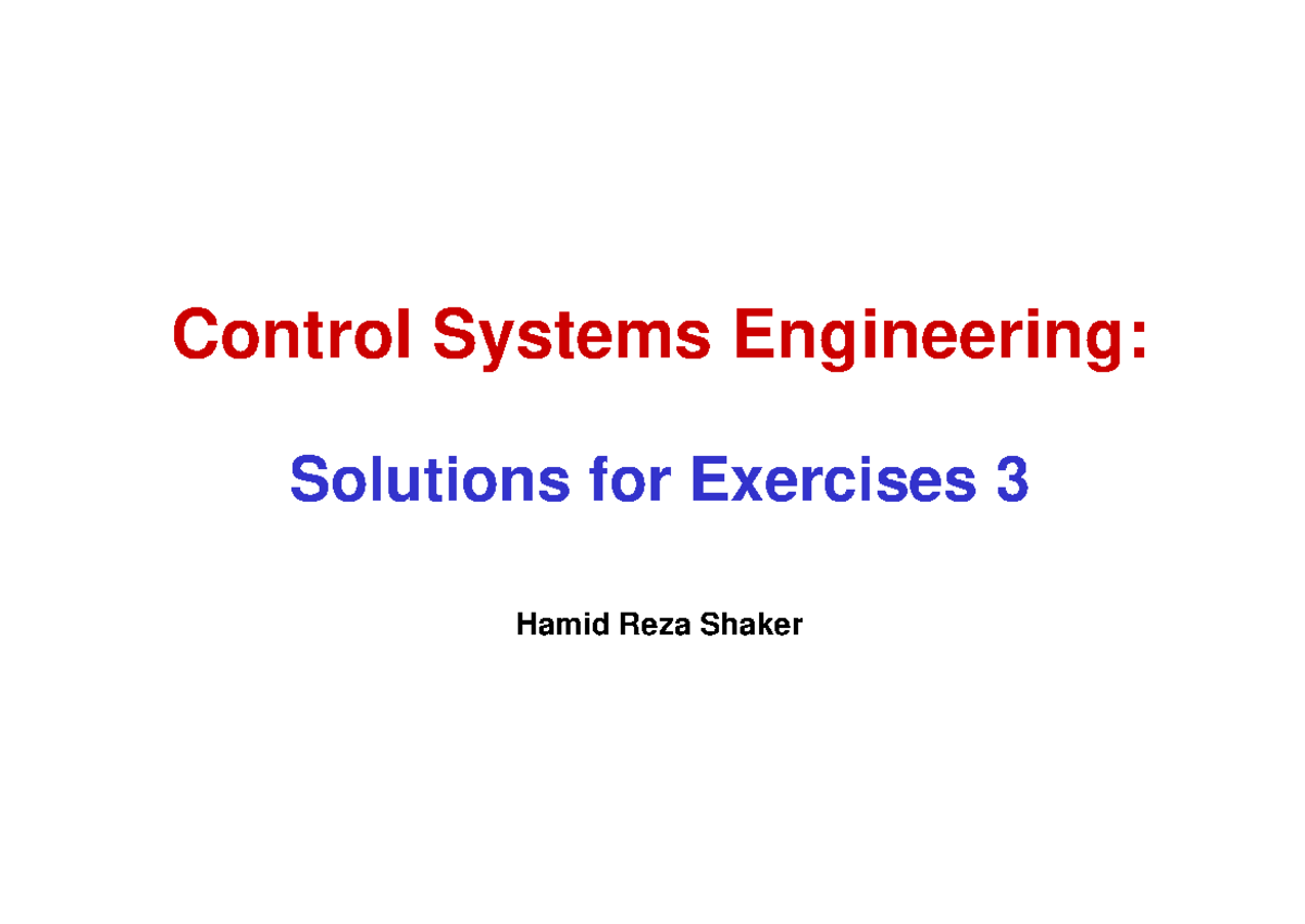 Control Systems Engineering: Solutions for Exercises 3 (CSE 301) - Studocu