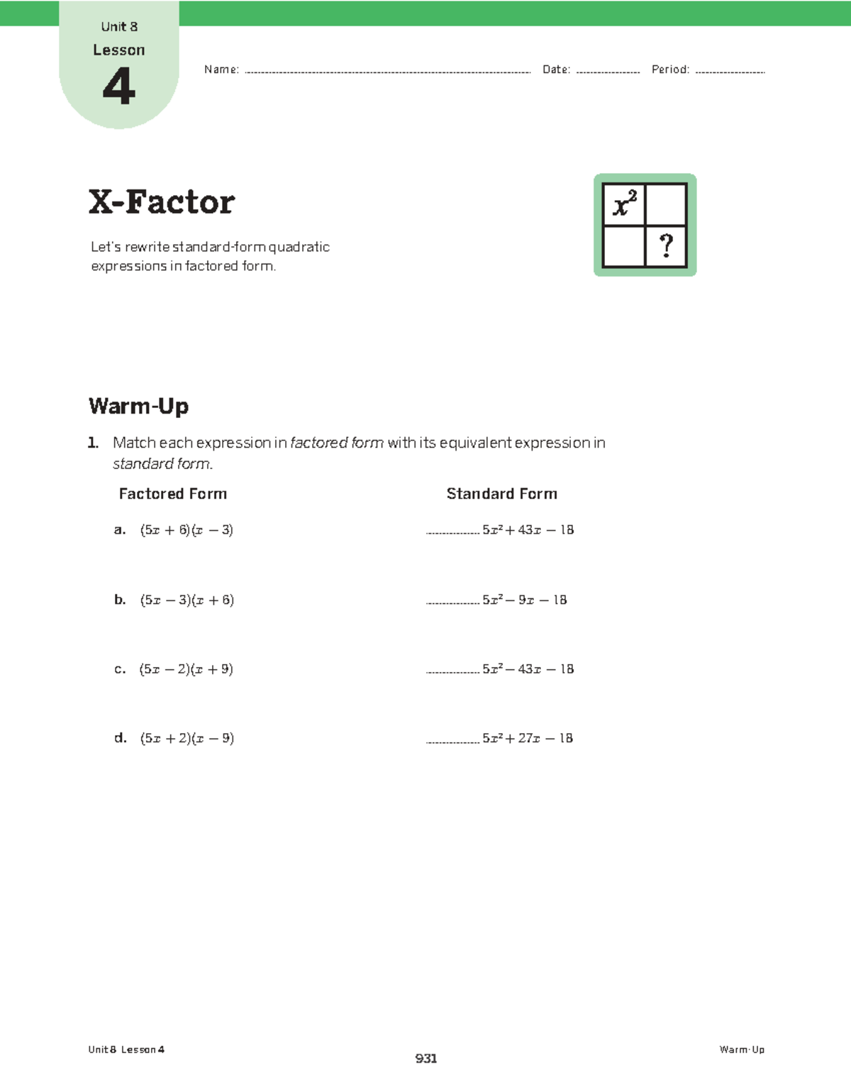 ADM A1 8 04 SE Unit 8 Lesson 4: Factoring Quadratic Expressions - Studocu