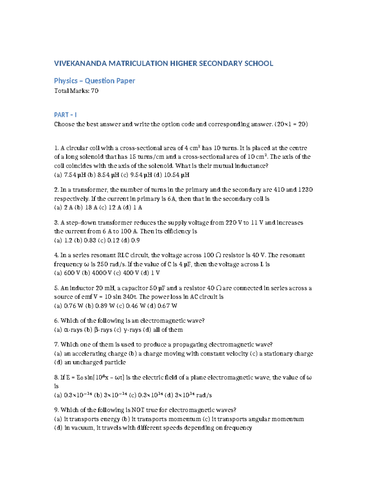 Physics Question Paper - VIVEKANANDA MATRICULATION - Total Marks: 70 ...