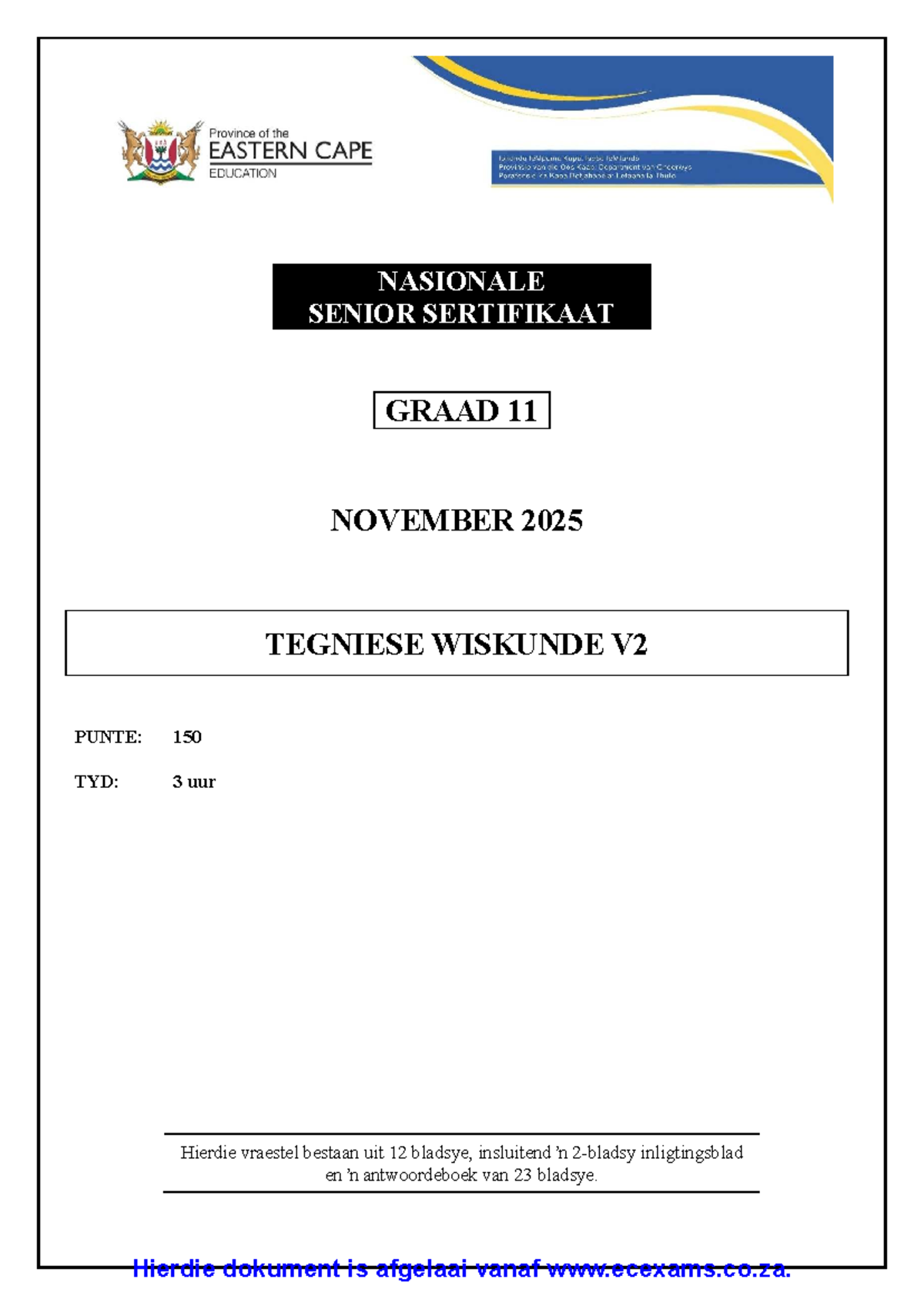 TEGNIESE WISKUNDE V2 GRAAD 11 NOVEMBER 2025 VRAESTEL P2 - Studocu