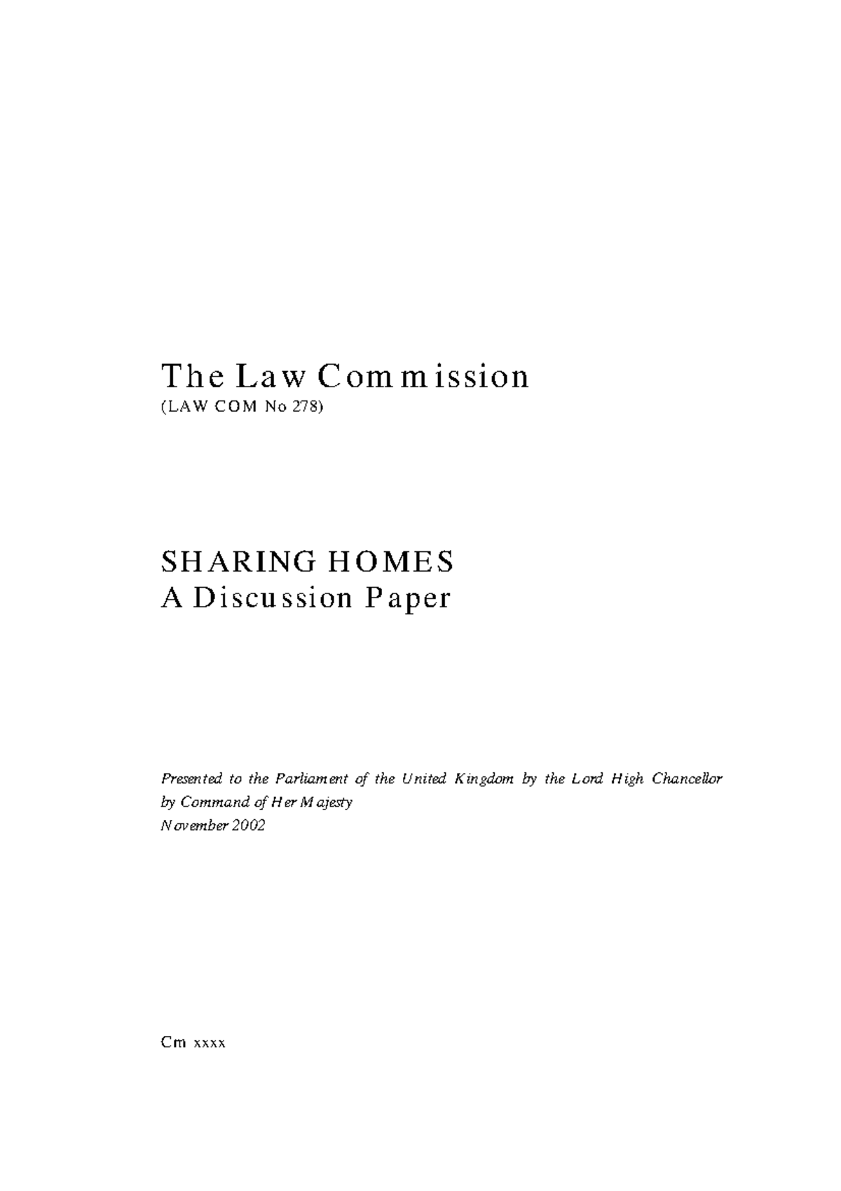 Law Commission Discussion Paper on Sharing Homes (LAW COM No 278, 2002 ...