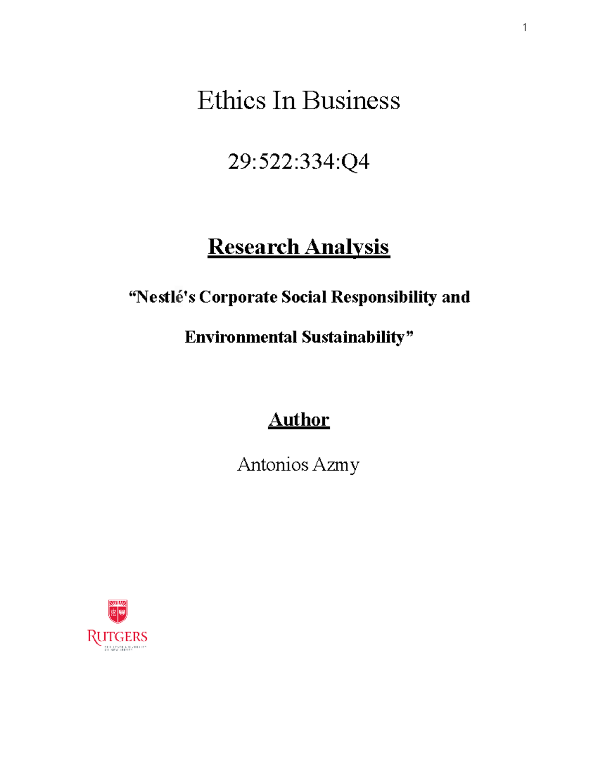 Nestle’s Ethical Responsibility Final - 1 Ethics In Business 29:522:334 ...
