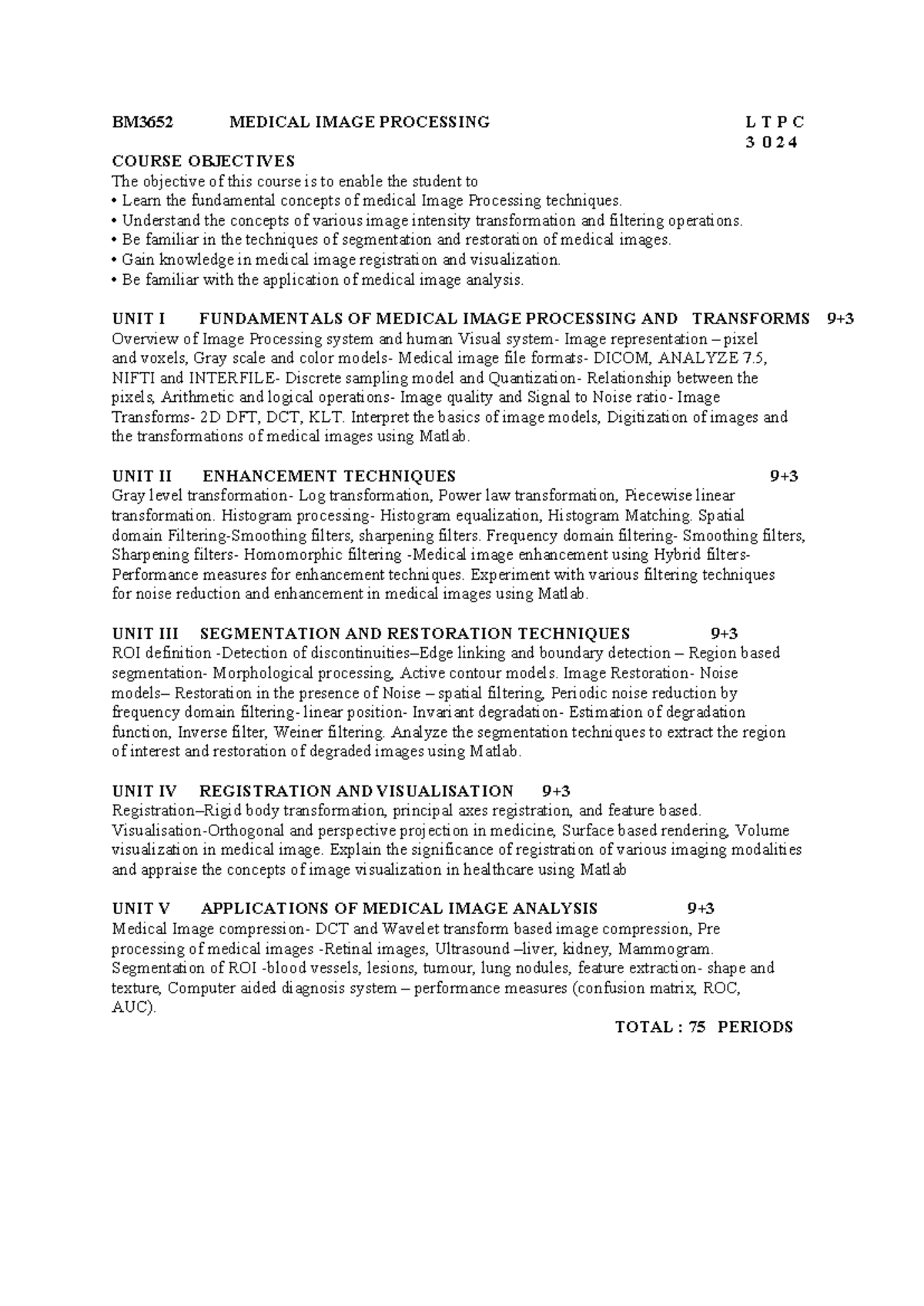 BM3652 MEDICAL IMAGE PROCESSING SYLLABUS OVERVIEW - Studocu