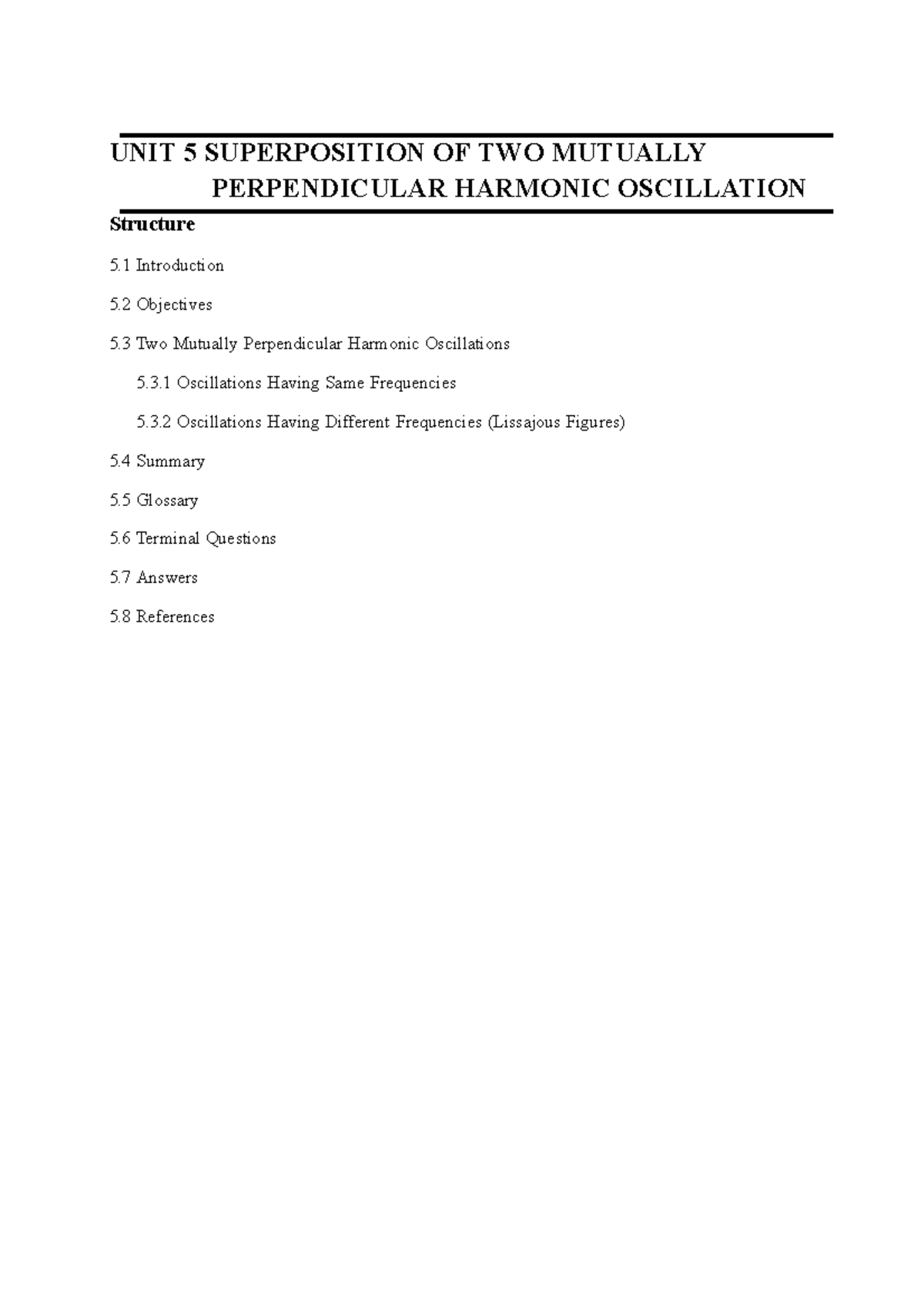 Superposition OF TWO Mutually Perpendicular Harmonic Oscillation - UNIT ...