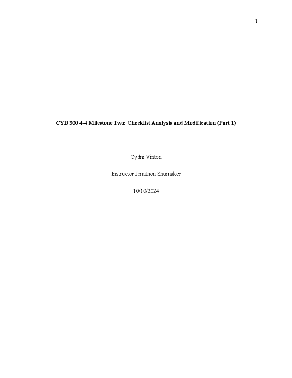 CYB 300 4-4 Milestone Two Part 1 Cydni Vinton - 1 CYB 300 4-4 Milestone ...