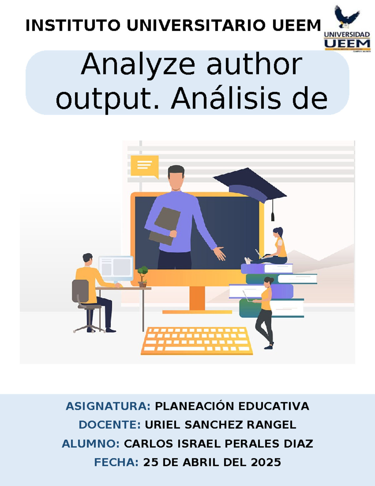 Análisis de Autor: Frida Díaz Barriga y Laura Frade en Educación - Studocu