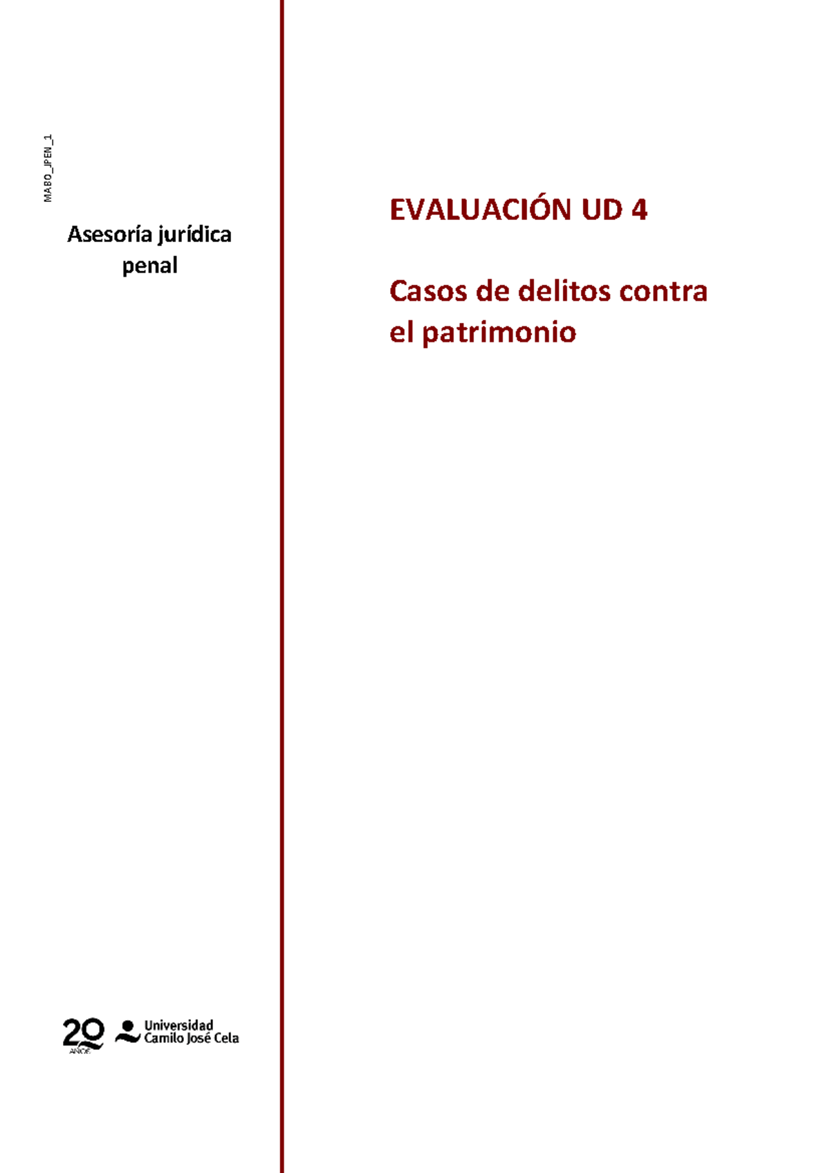 TEST UD 4 - Test - MABO_JPEN_ Asesoría jurídica penal EVALUACIÓN UD 4 ...