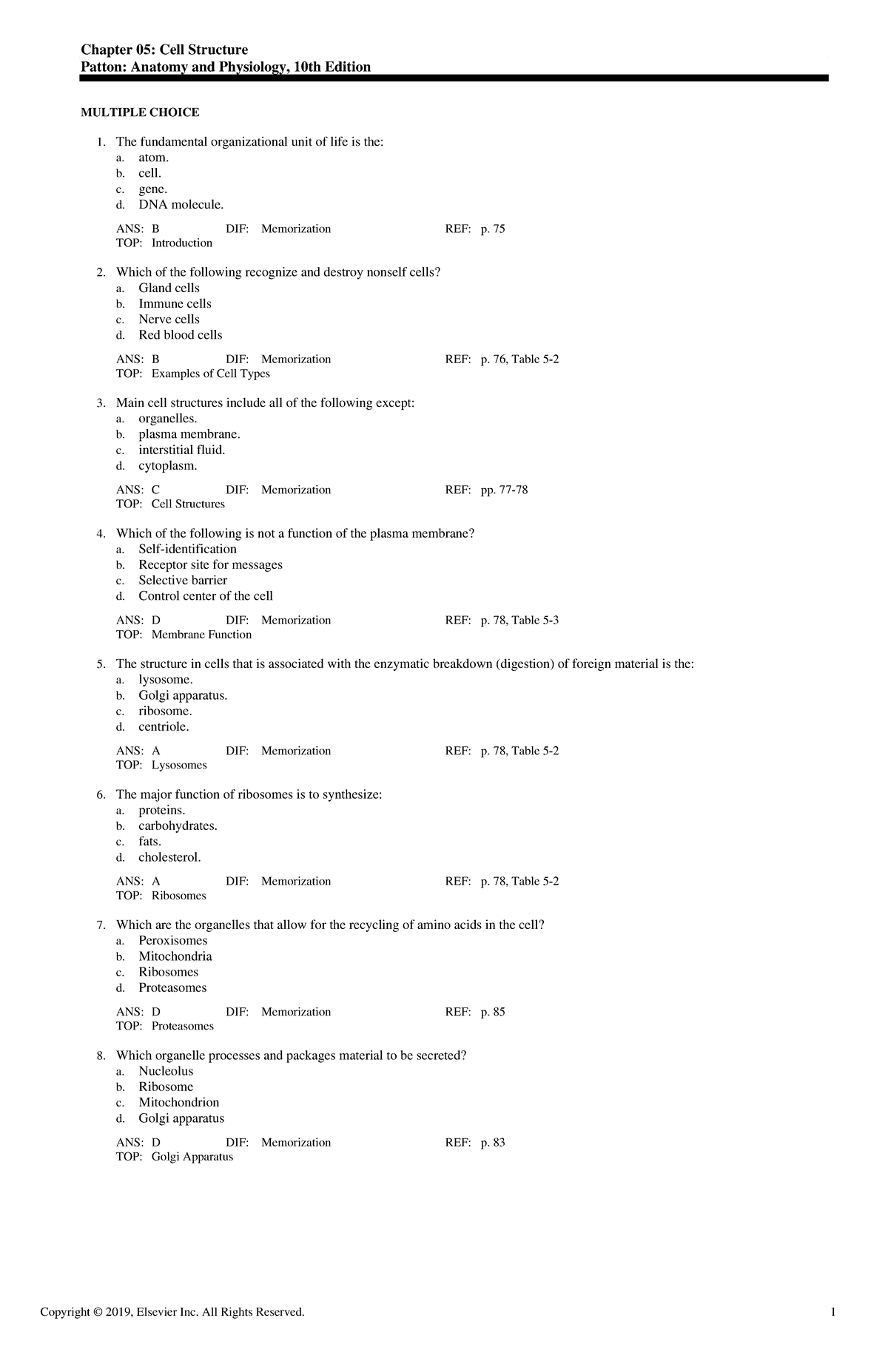 Exam View - Chapter 05 - Chapter 05: Cell Structure Patton: Anatomy and ...