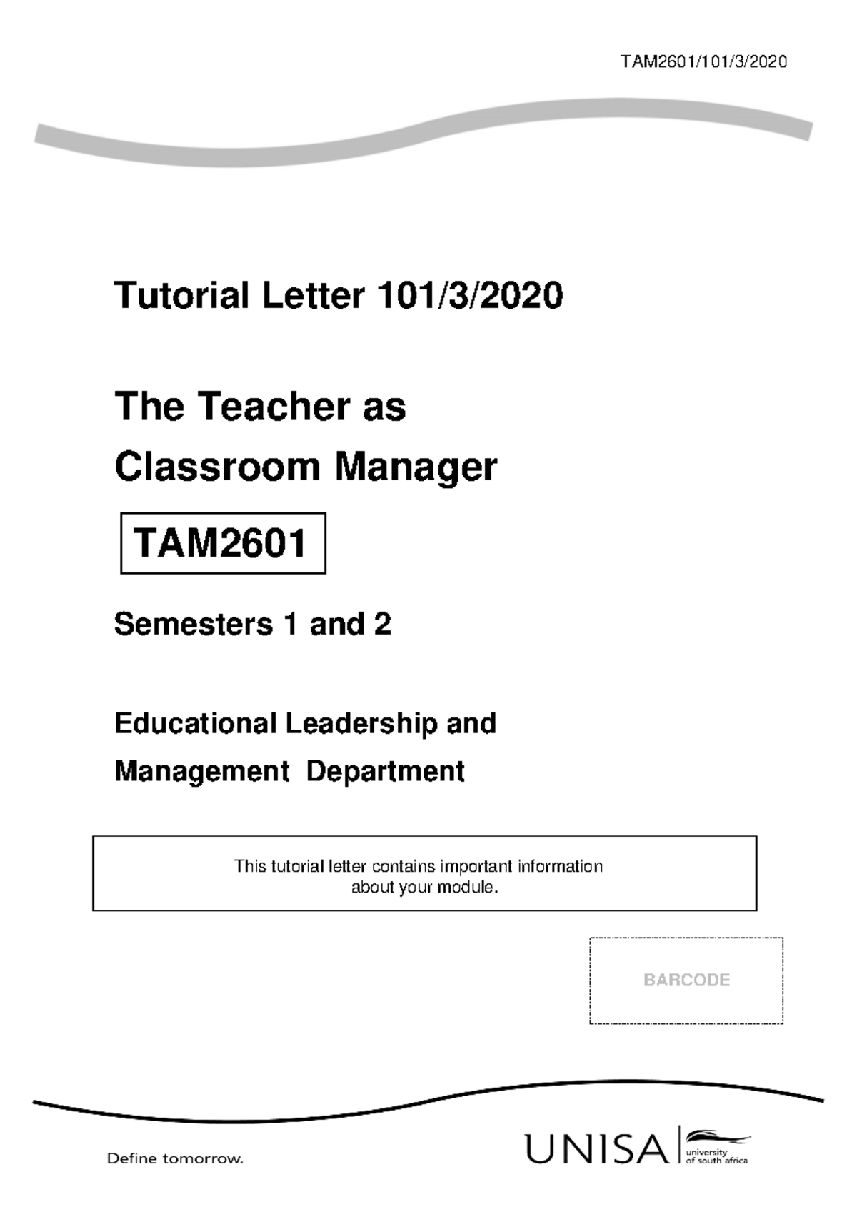 TAM2601 - Teacher as Classroom Manager: Tutorial Letter Overview - Studocu