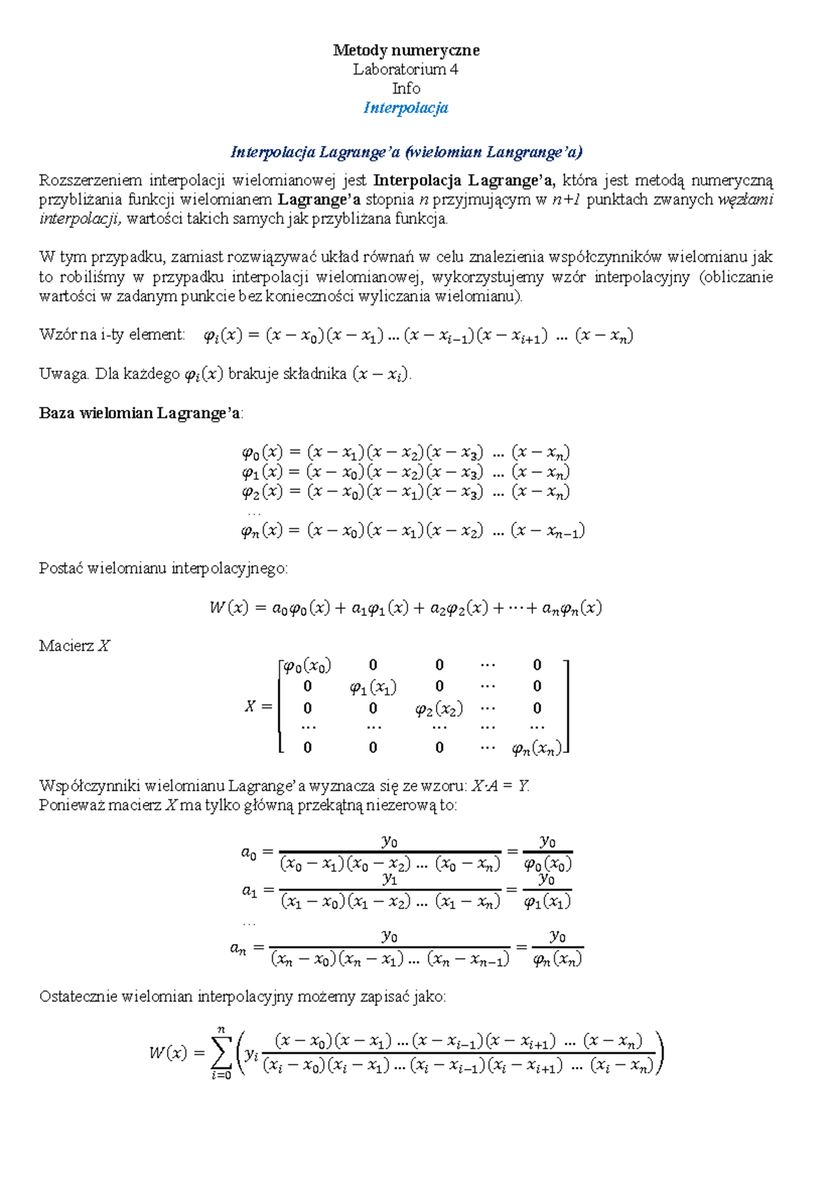 Laboratorium 4 - Interpolacja Lagrange'a - Metody numeryczne Laboratorium 4 Info Interpolacja ...