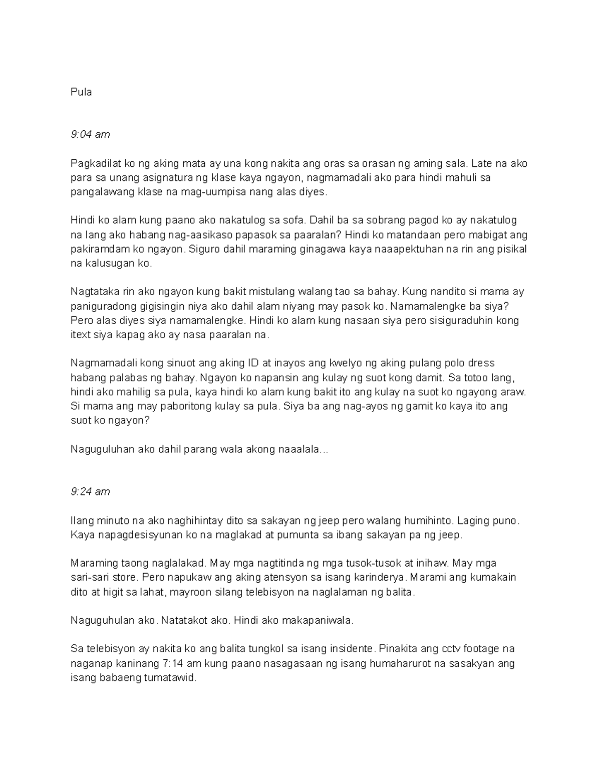 Dagli - Pula 9:04 am Pagkadilat ko ng aking mata ay una kong nakita ang ...