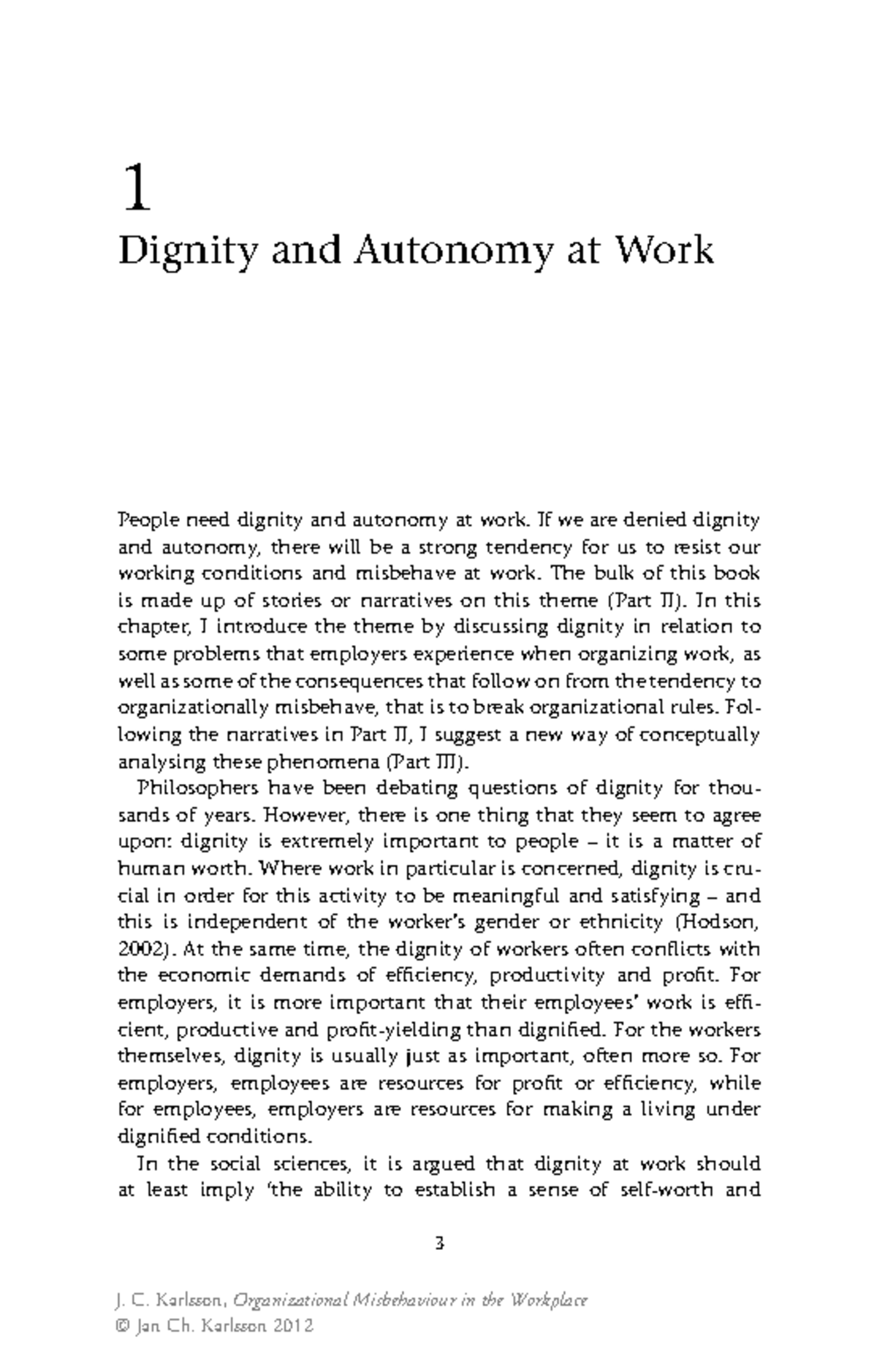 Karlsson 2012 - other - 1 Dignity and Autonomy at Work People need ...