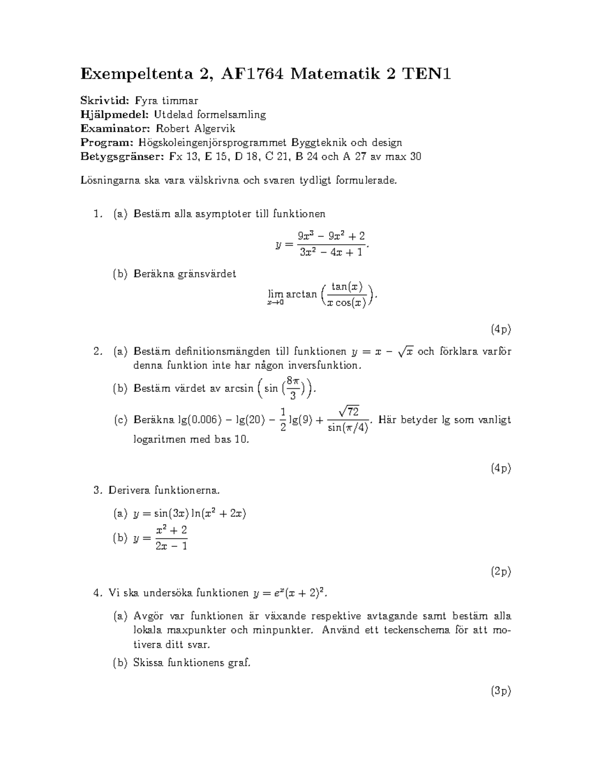Exempeltenta 2, AF1764 Matematik 2 TEN1 - Skrivtid och Formler - Studocu
