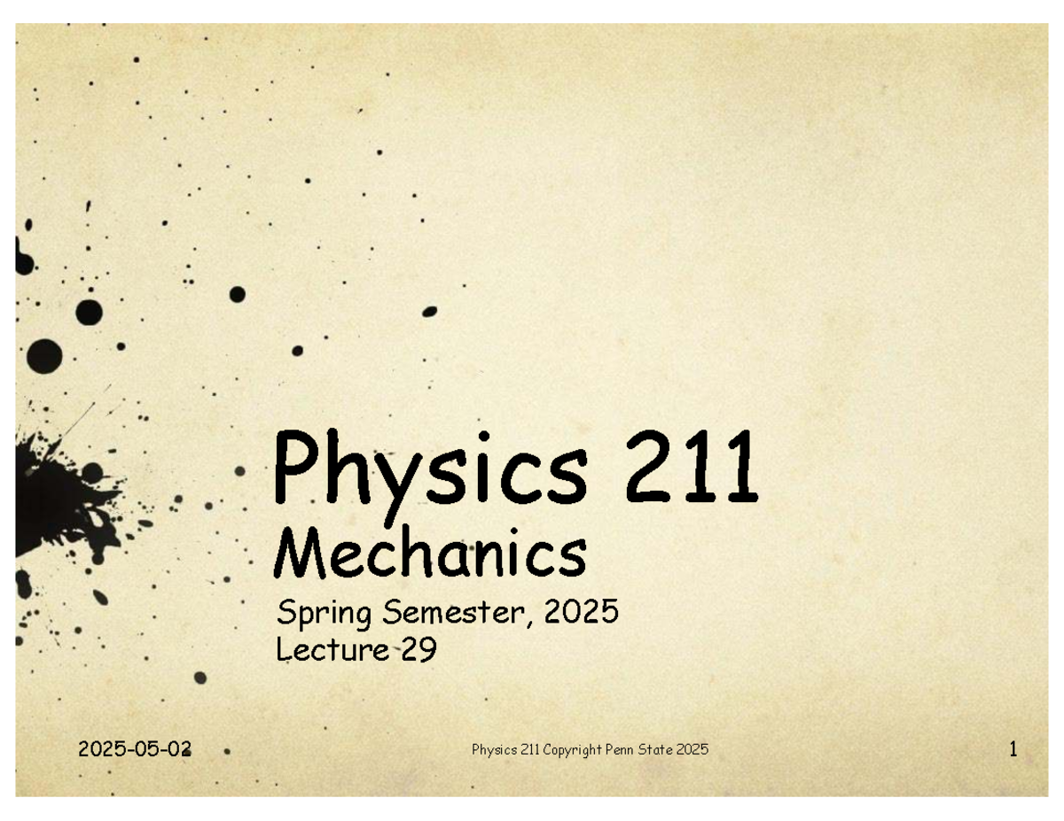 Physics 211: Mechanics Lecture Notes & Final Exam Review Guide - Studocu