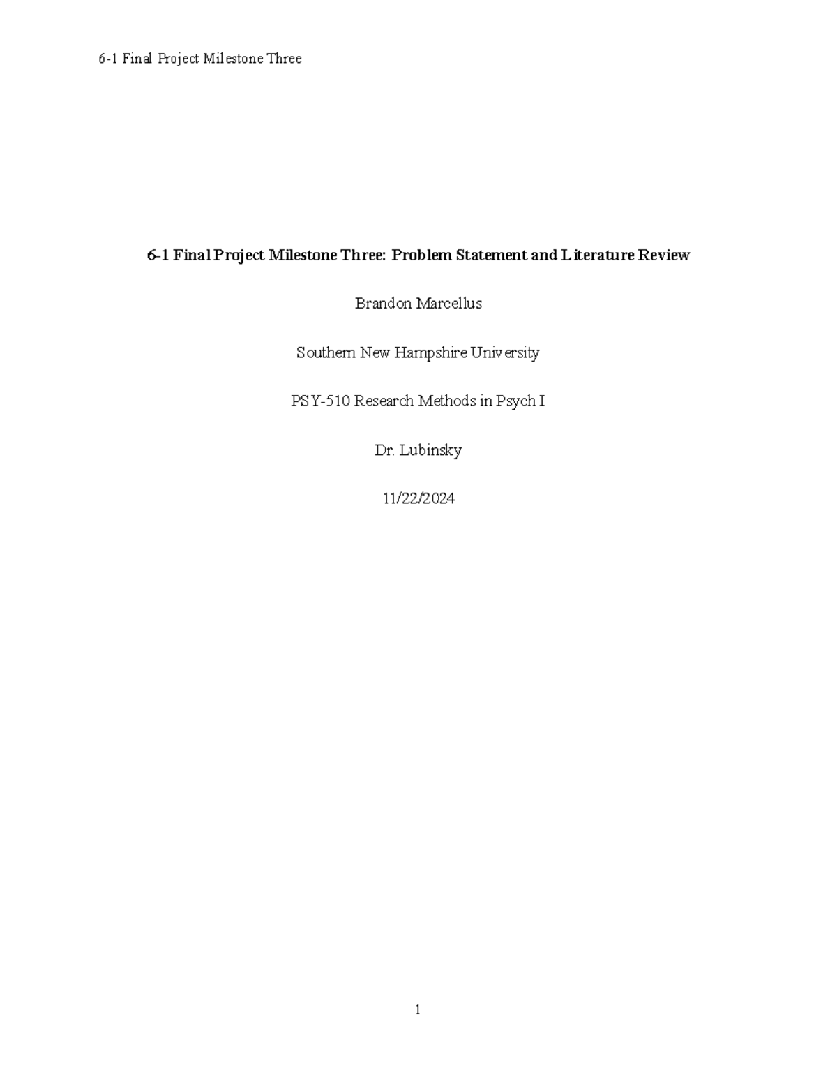PSY 510 Final Project Milestone 3: Problem Statement & Literature ...
