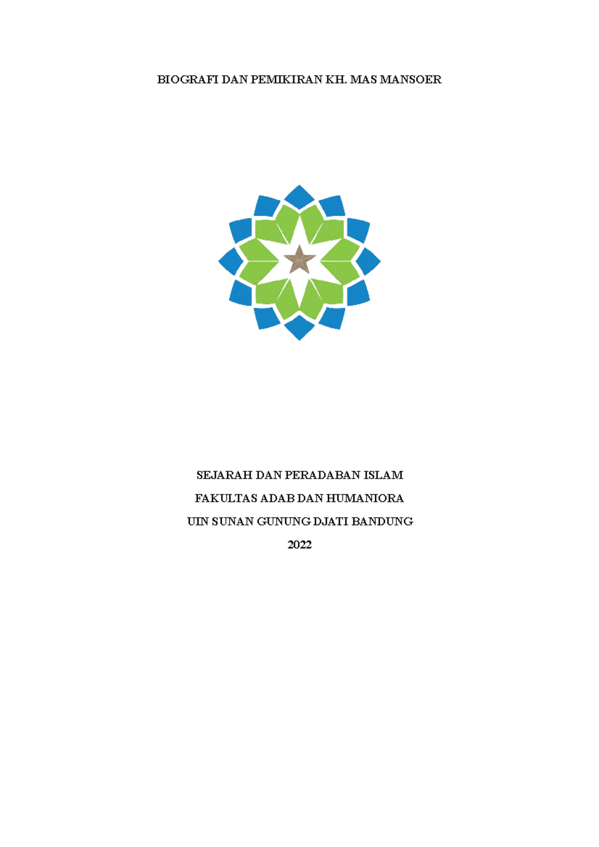 Biografi dan Pemikiran KH. MAS Mansoer: Sejarah Islam dan Organisasi ...