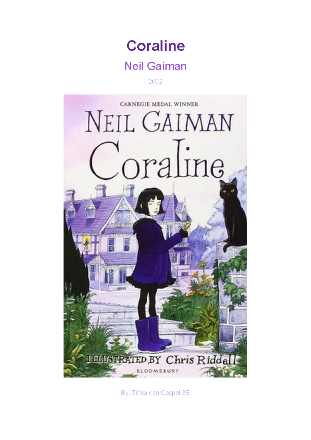 Analysis of Coraline by Neil Gaiman: A Study by Tinka van Caspel 3E ...