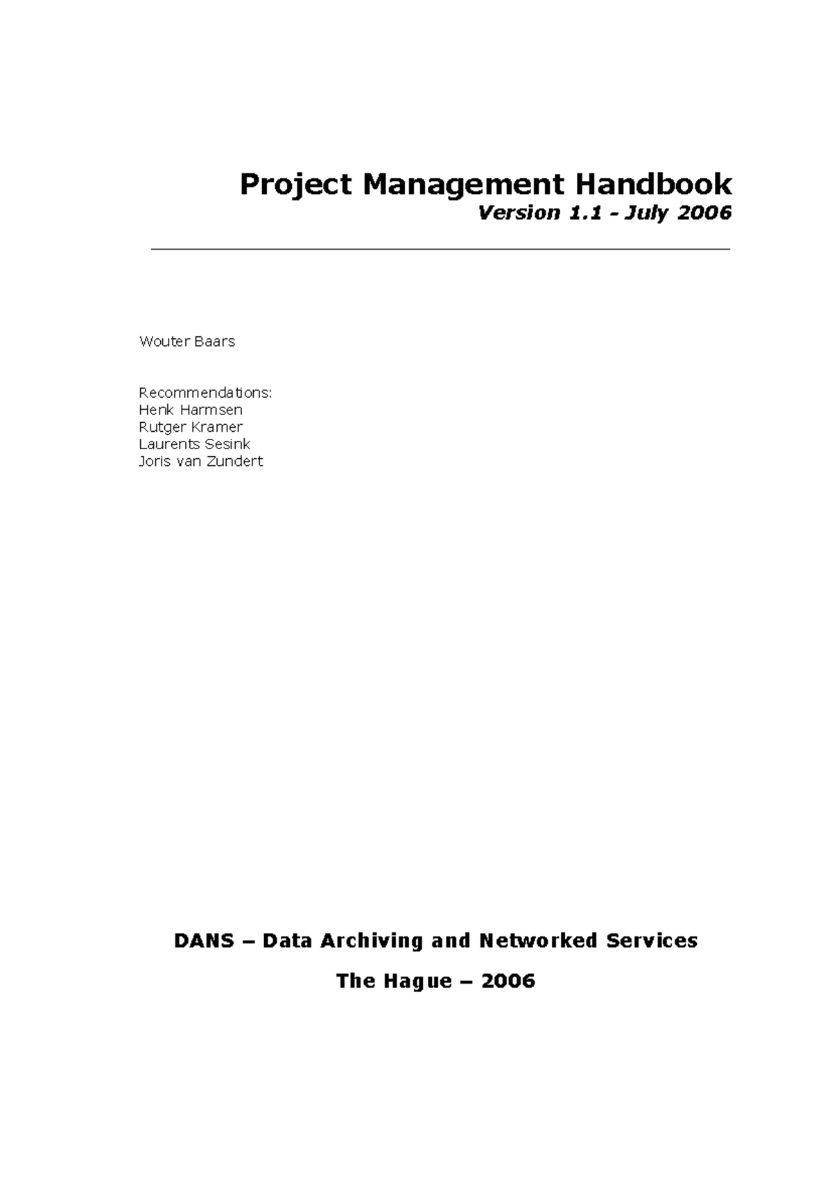 Project Management Handbook V1.1 - DANS Guidelines and Insights - Studocu