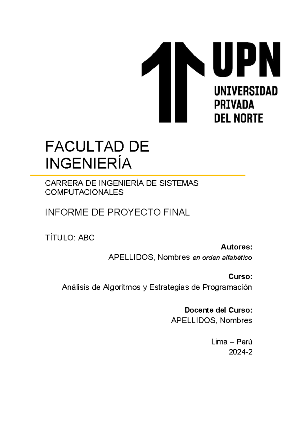 2024-1 ISC-Informe Proyecto Final: Análisis de Algoritmos y Estrategias - Studocu