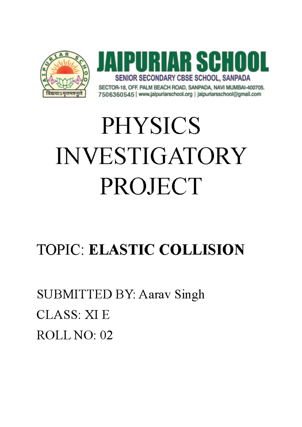 Elastic Collision Investigatory Project - Class XI E Physics - Studocu