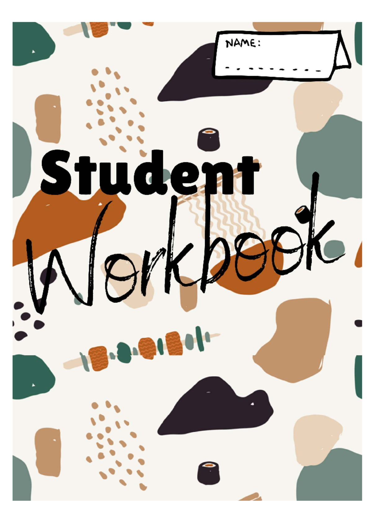 Food Tech - Student Workbook: Kitchen Safety & Hygiene Practices - Studocu