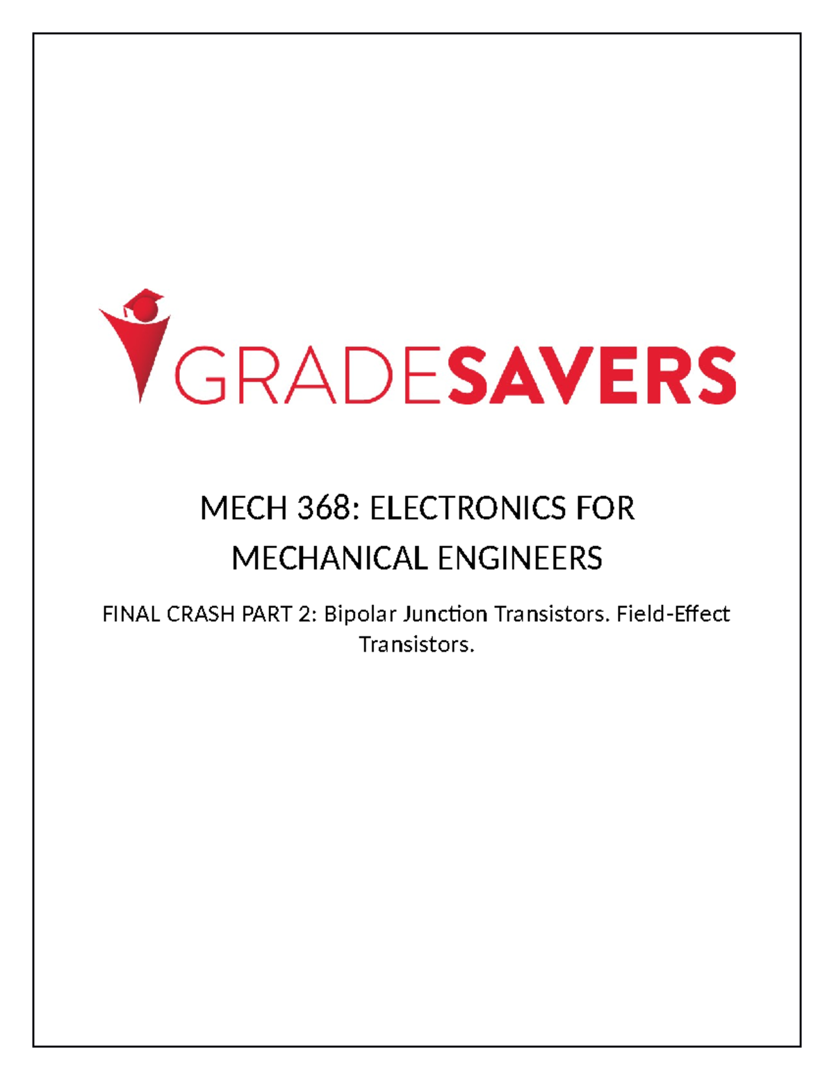 MECH 368: ELECTRONICS FOR MECHANICAL ENGINEERS FINAL CRASH PART 2 ...
