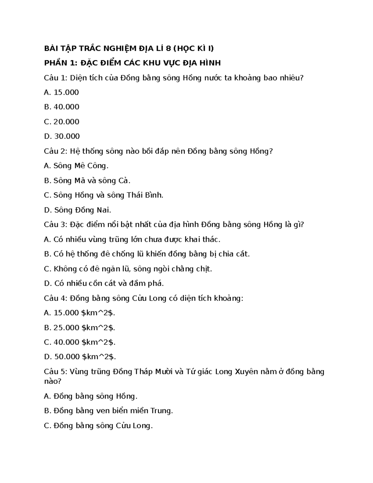 BÀI TẬP TRẮC NGHIỆM ĐỊA LÍ 8 (HỌC KÌ I) - PHẦN ĐỊA HÌNH - Studocu