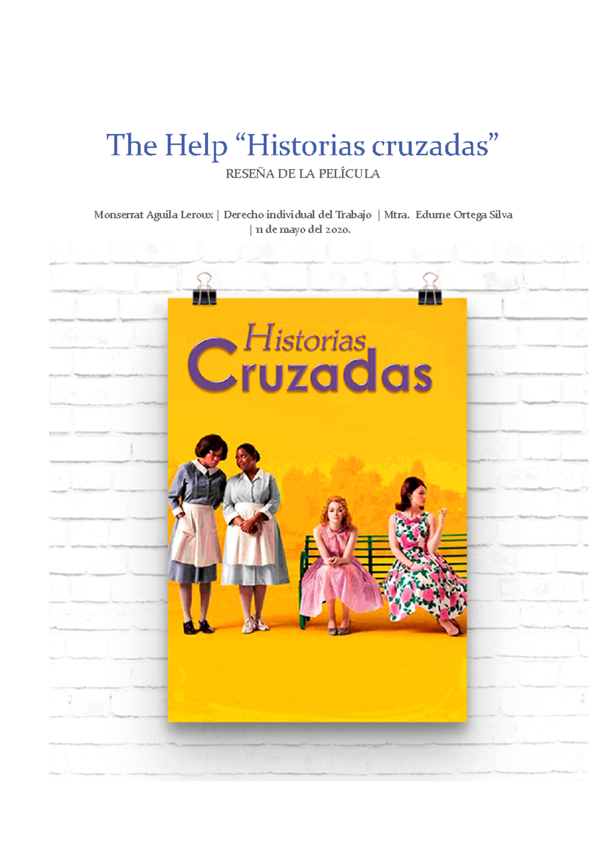 Reseña Historitas cruzadas - The Help “Historias cruzadas” RESEÑA DE LA ...