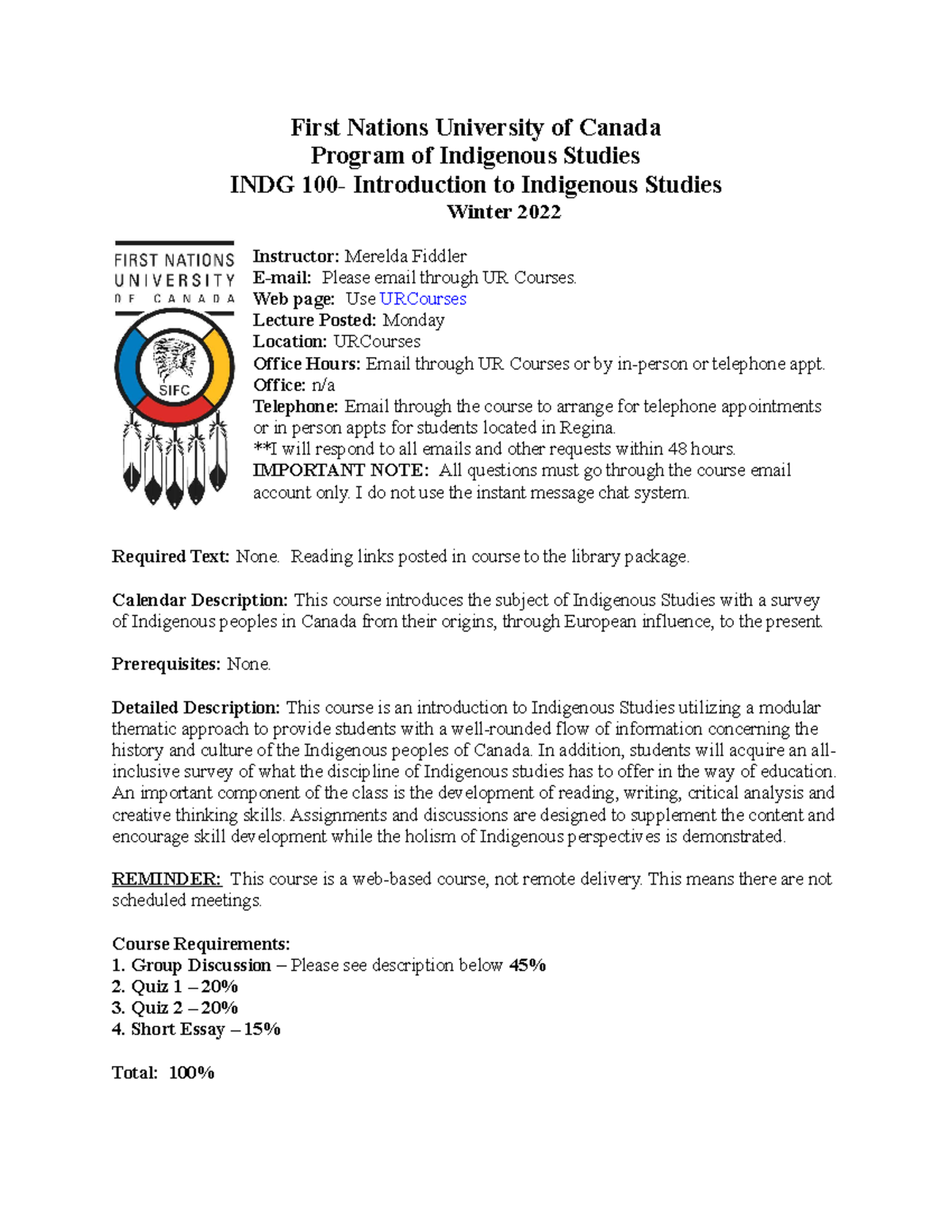 INDG 100 Winter 2022 Course Overview and Requirements - Studocu