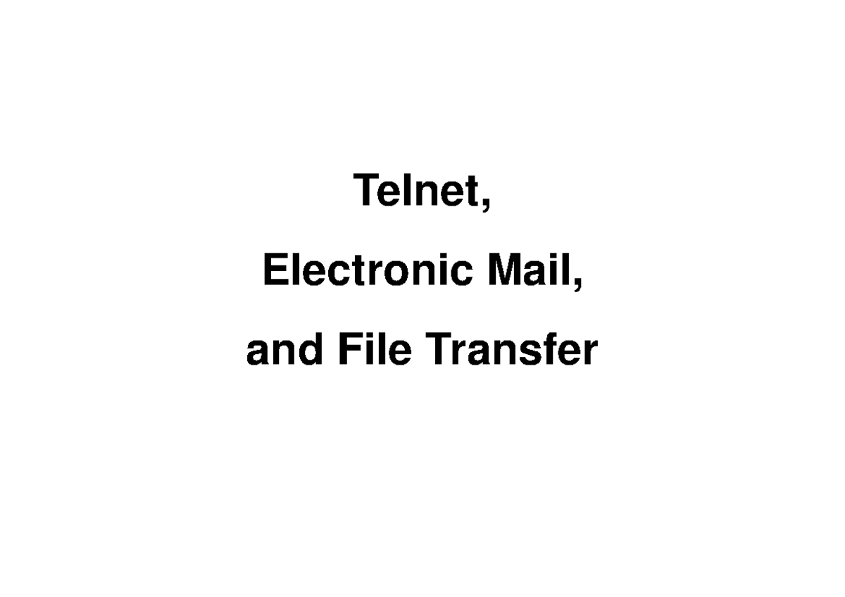 CN-UNIT-5-telnet email and ftp - Telnet, Electronic Mail, and File ...