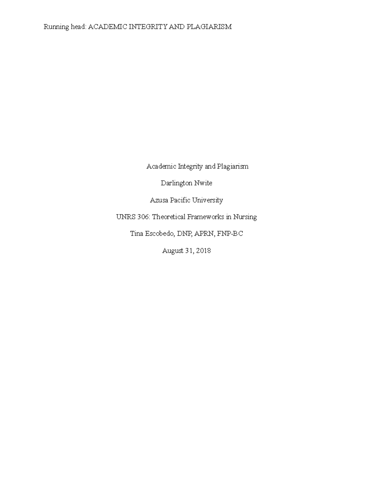 Academic Integrity AND Plagiarism-2 - Running head: ACADEMIC INTEGRITY ...