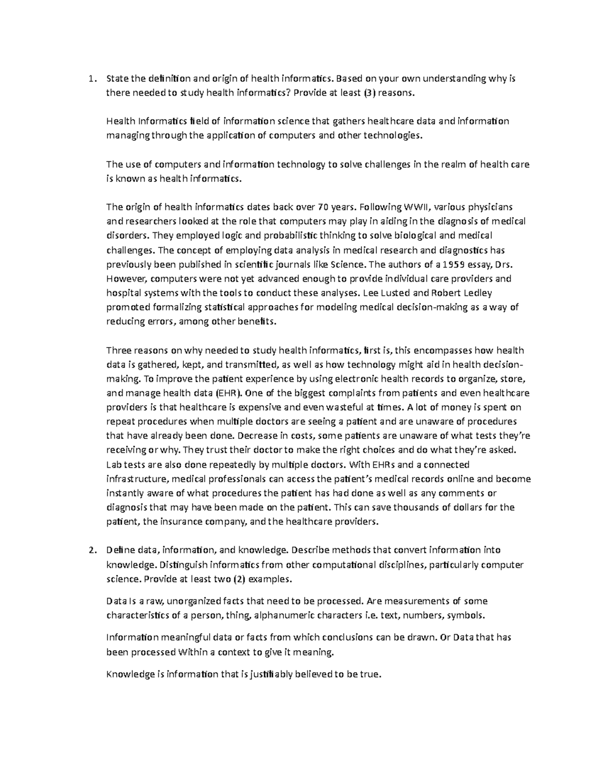 State the definition and origin of health informatics - Based on your ...