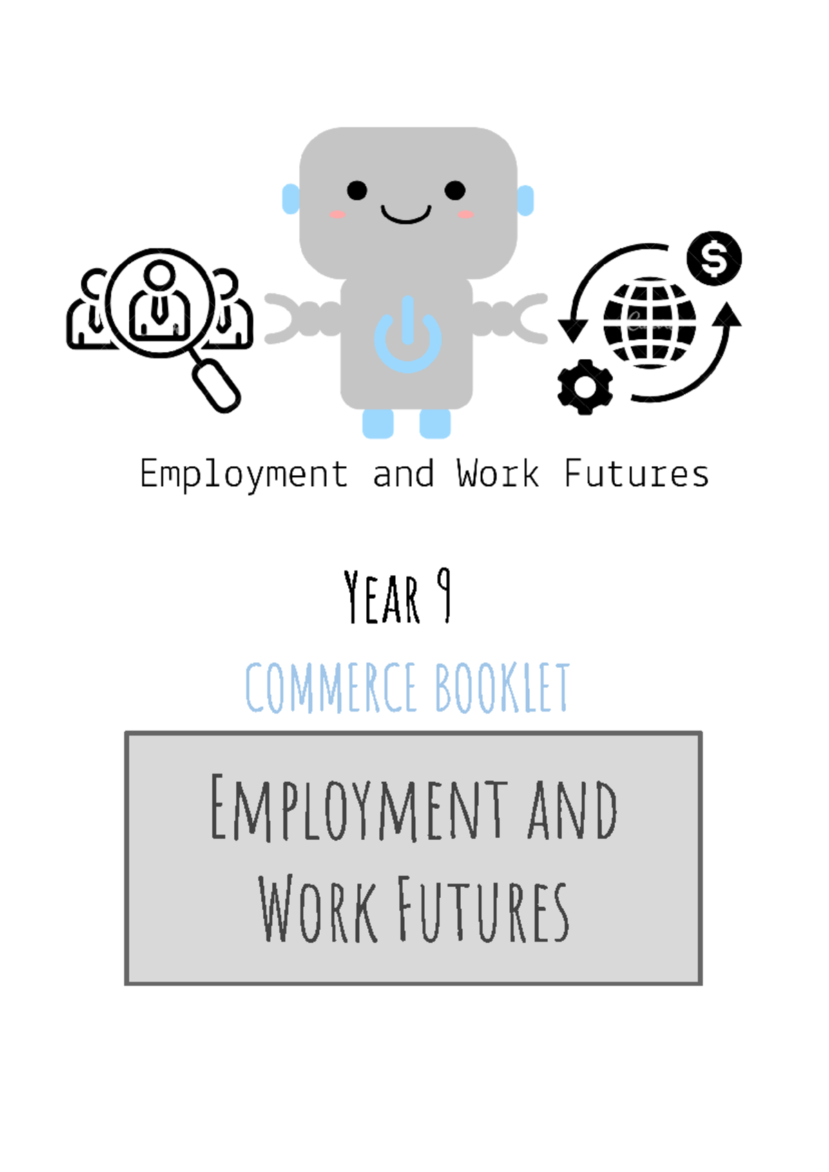 Year 9 Commerce Lesson Notes: Employment & Work Futures Insights - Studocu