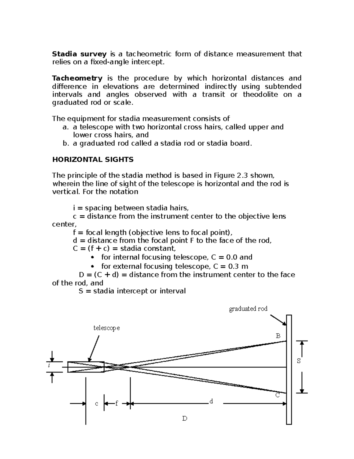 Stadia Surveying - Stadia survey is a tacheometric form of distance ...