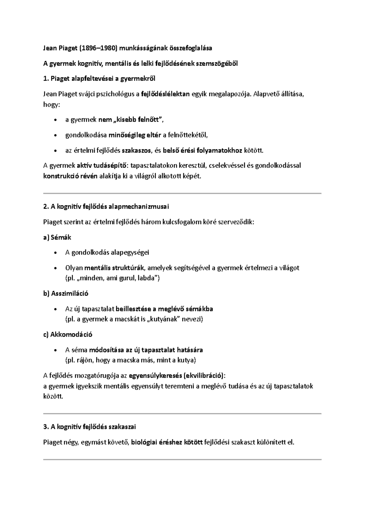 Piaget Kognitív Fejlődésének Összefoglalása - Pszichológia 101 - Studocu