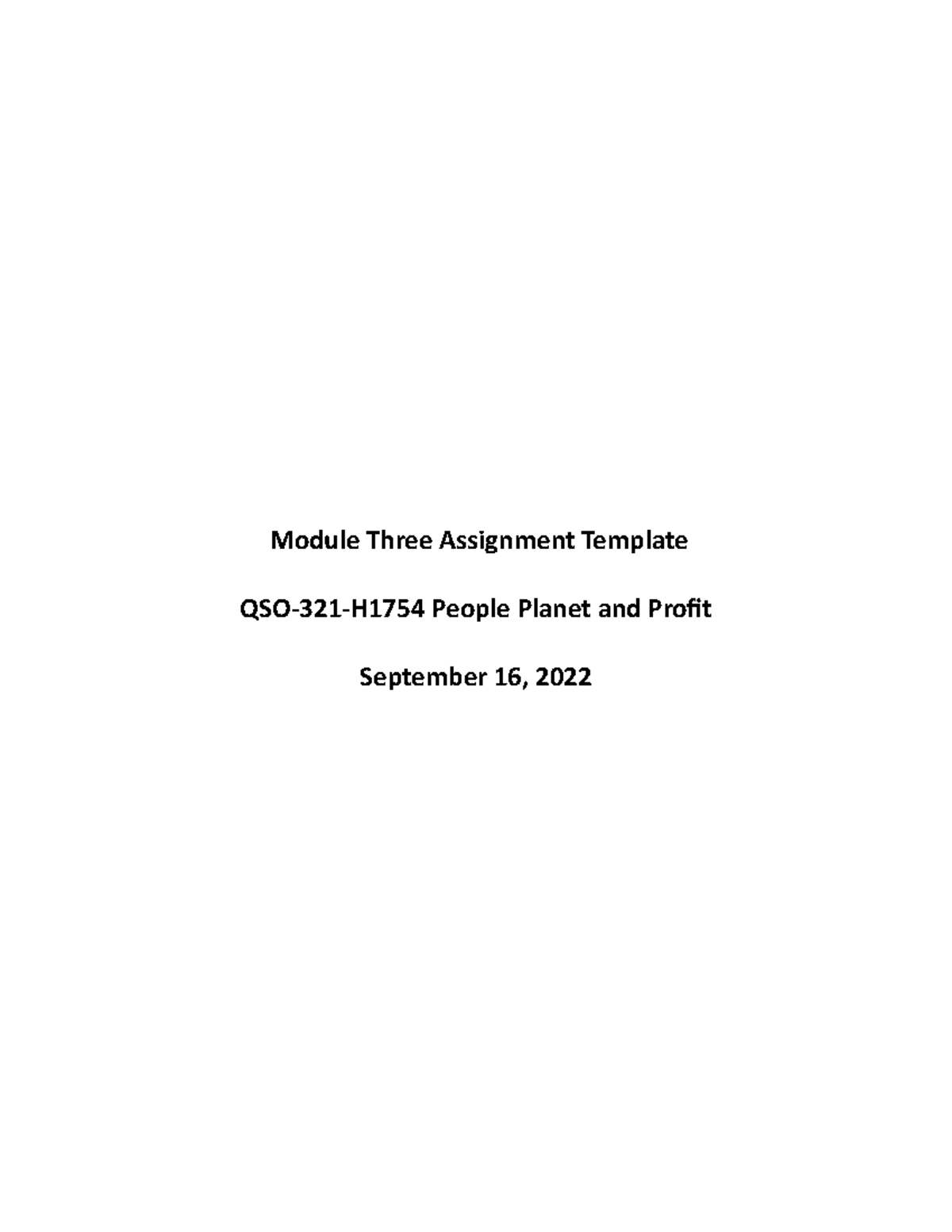 QSO 321 Module Three Assignment - Module Three Assignment Template QSO-321-H1754 People Planet ...