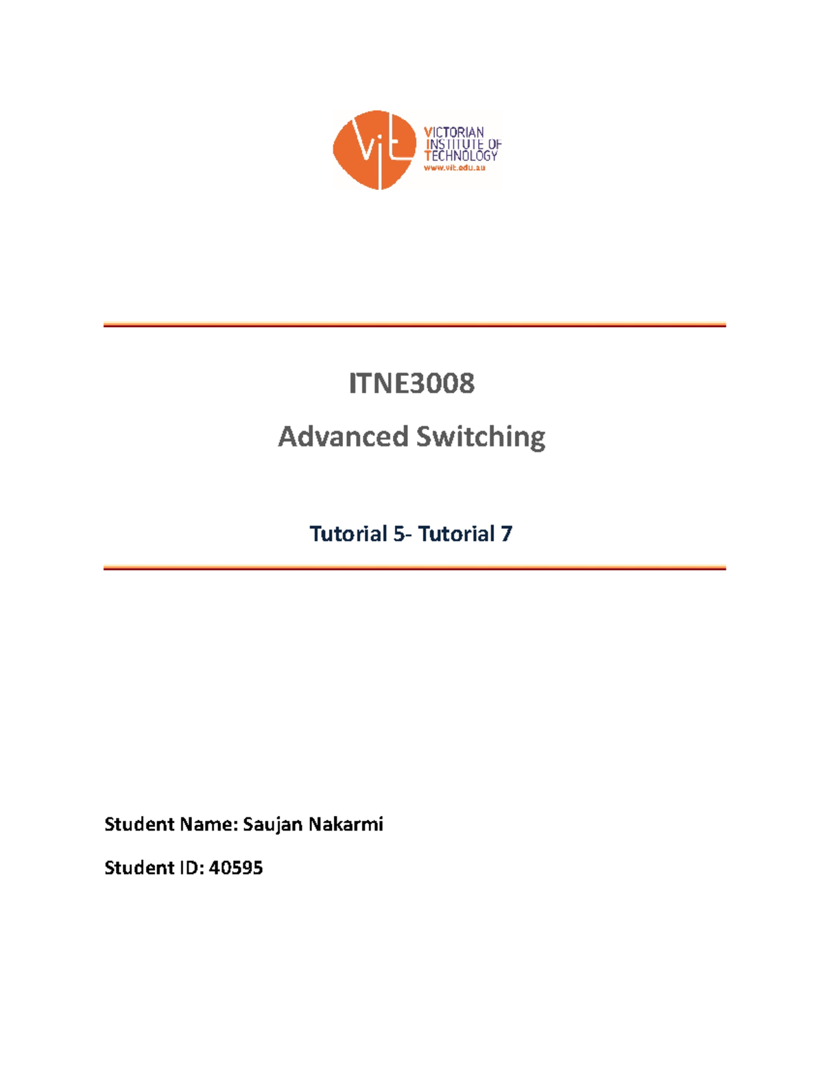 ITNE - Tutorials 5 to 7 on Advanced Switching Configuration - Studocu