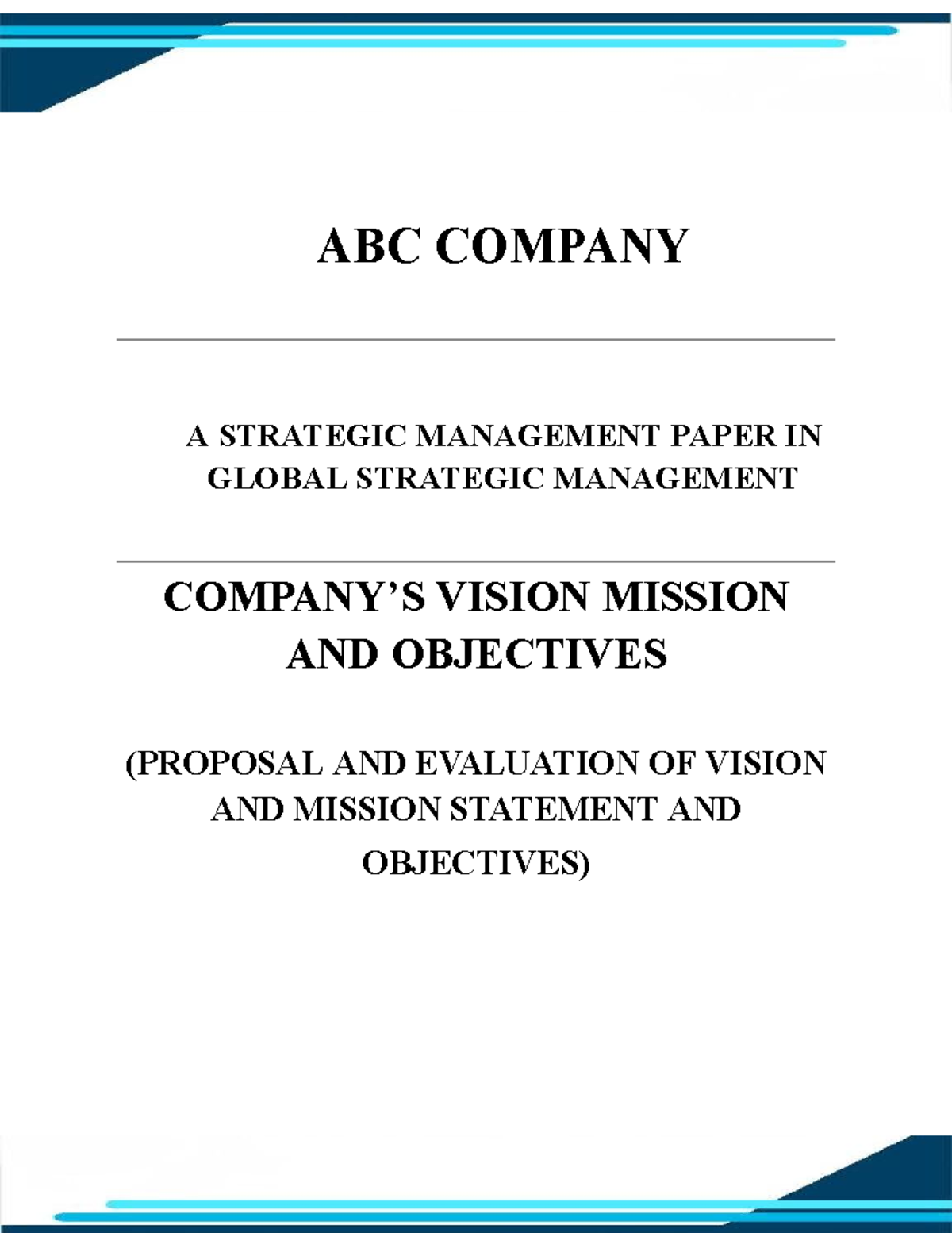 Strategic Management Paper - Vision & Mission Analysis for Company ABC ...