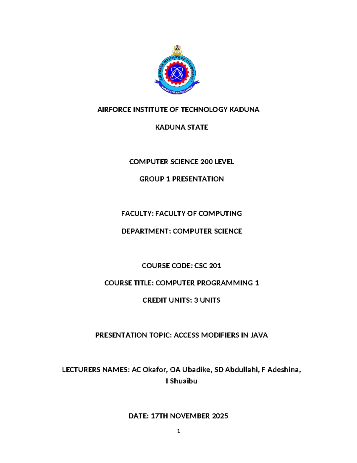 CSC 201 Group 1 Presentation: Understanding Java Access Modifiers - Studocu