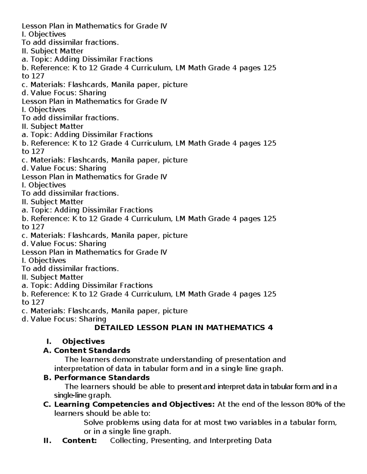 Detailed Lesson Plan in Math 4: Adding Dissimilar Fractions and Data ...