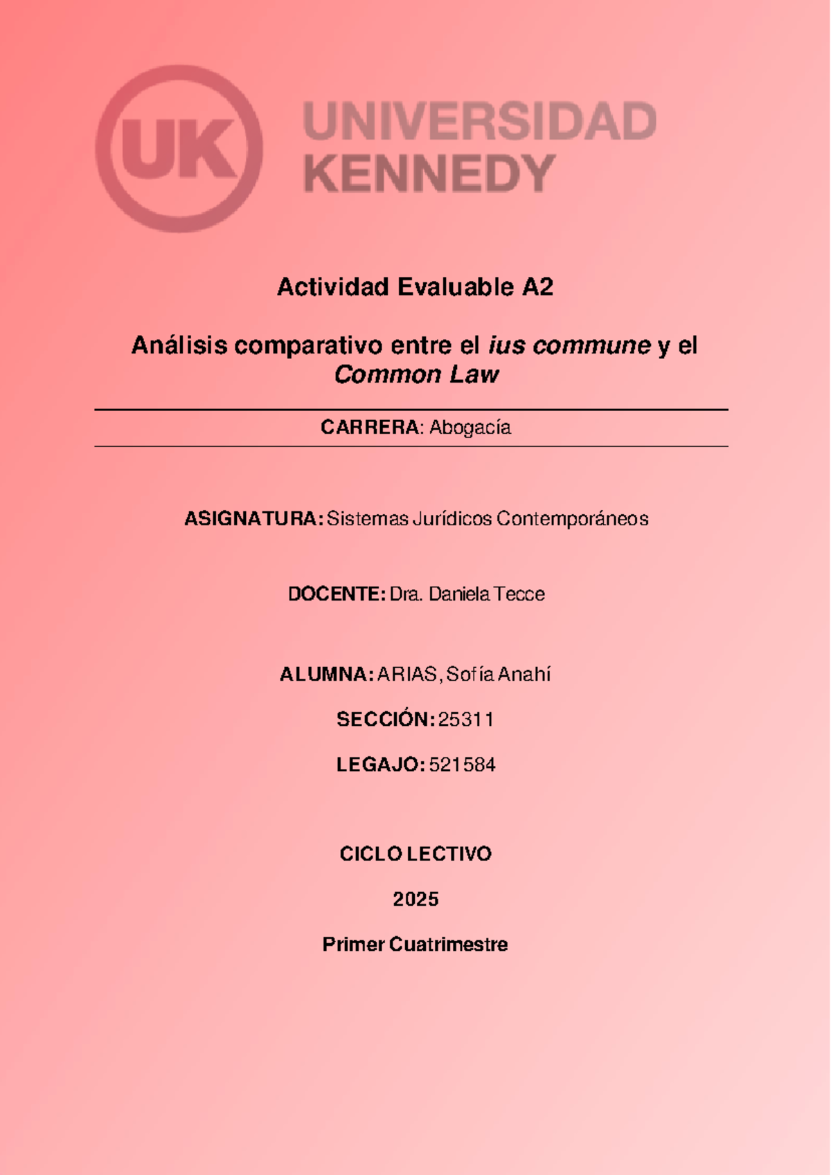 Actividad Evaluable A2: Análisis Comparativo del Ius Commune y Common ...