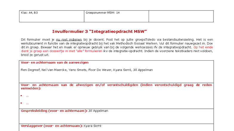 Integratieopdracht Formulier 3 - MSW A4, B3 Groepsnummer 14 - Studocu