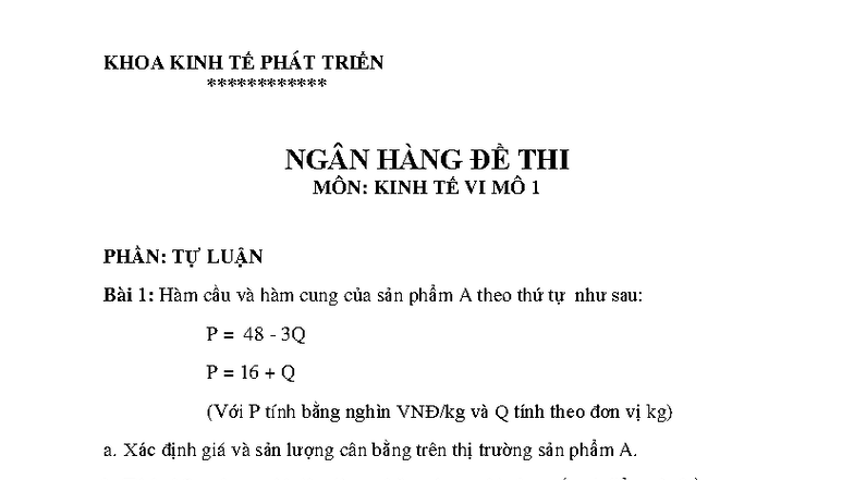 KTPT Micro 1 TỰ LUẬN 2020 - KHOA KINH TẾ PHÁT TRIỂN ************ NGÂN ...