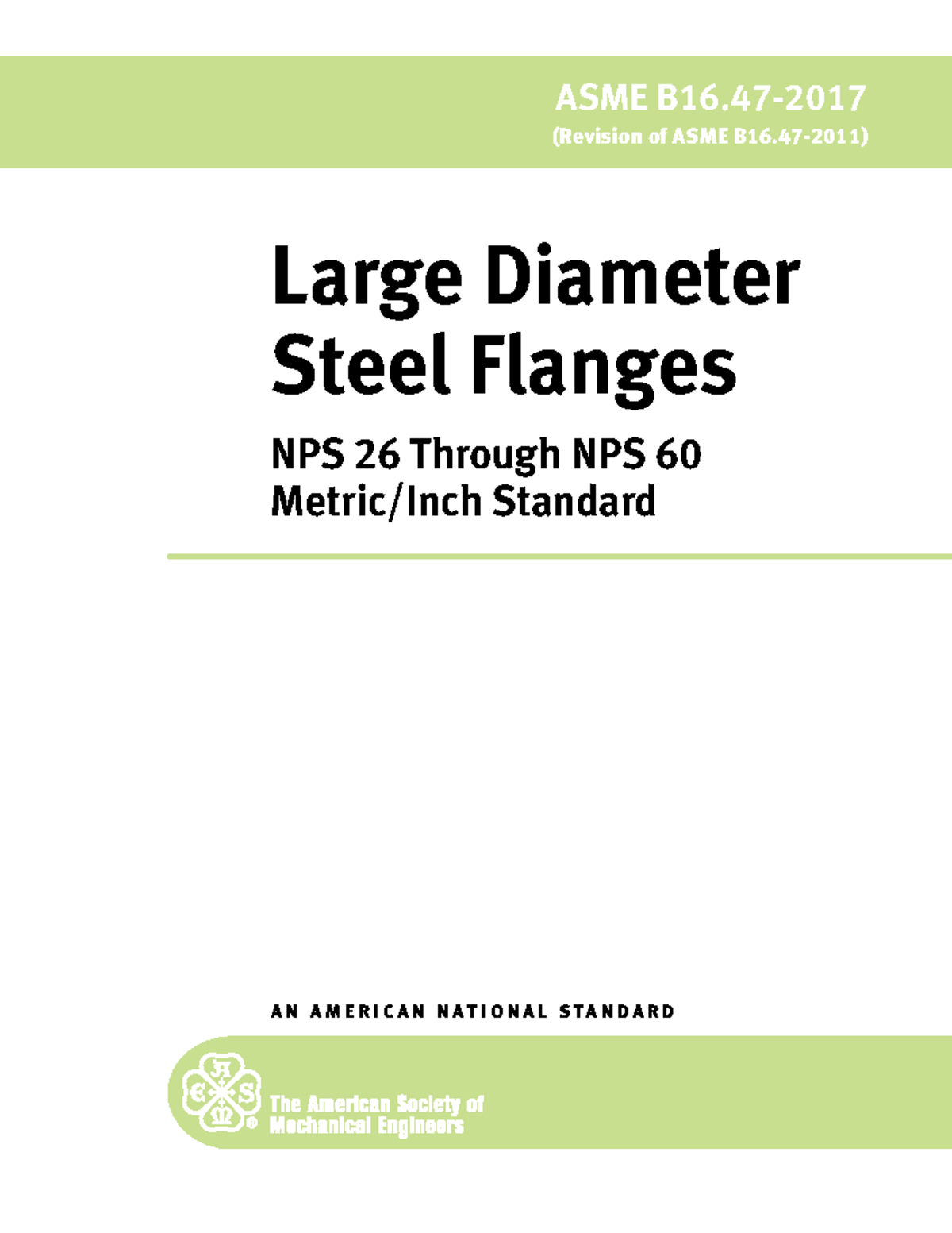 ASME B16.47 (2017) - Large Diameter Steel Flanges NPS 26 to NPS 60 ...