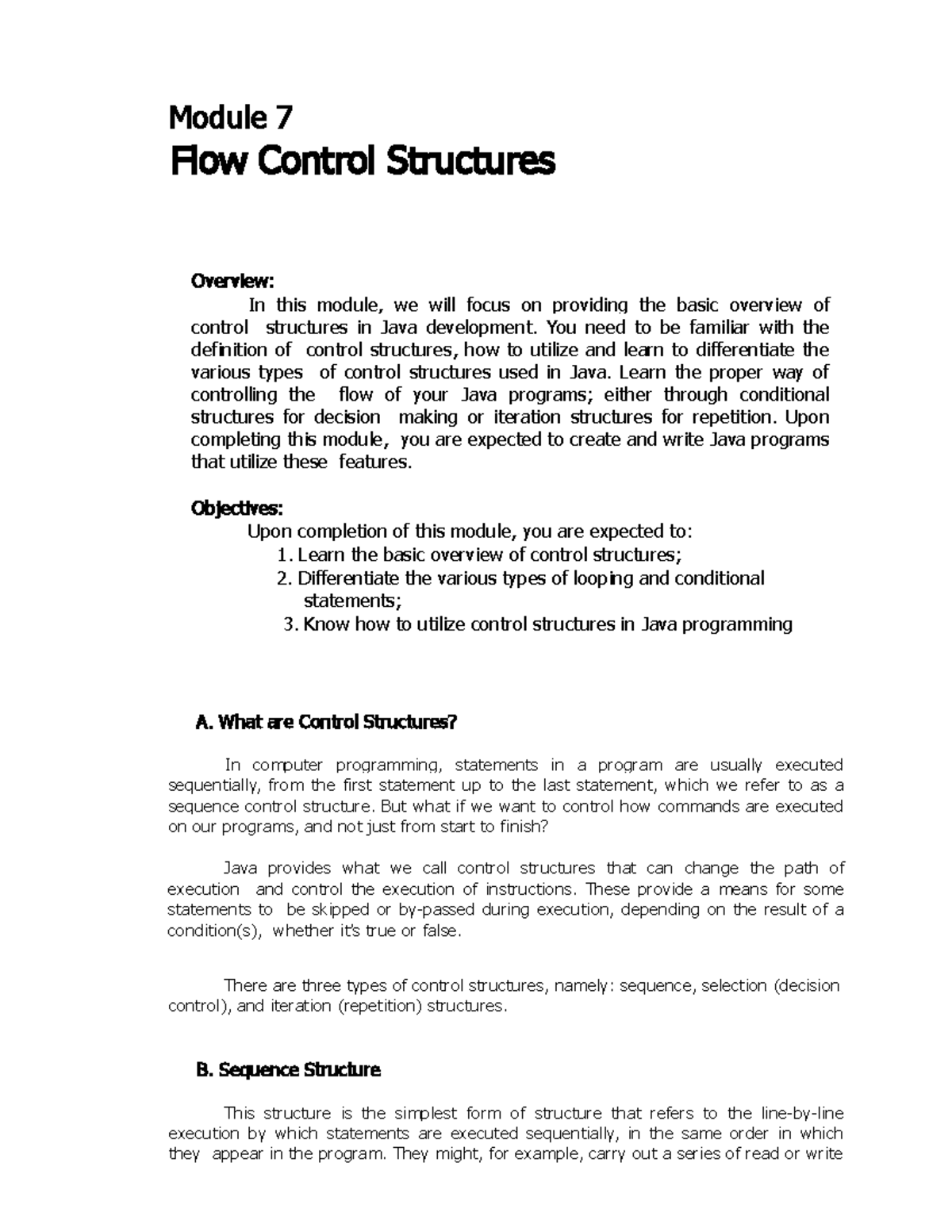 Flow Control Structures - Module 7 Flow Control Structures Overview: In this module, we will ...